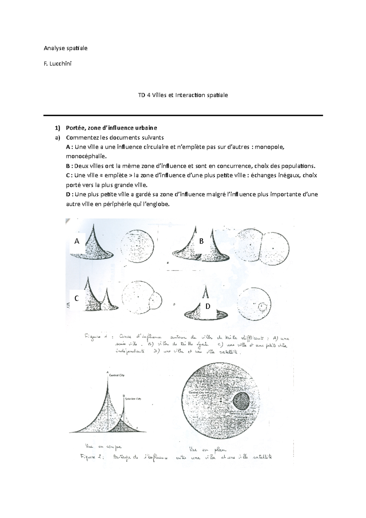 TD4Interaction Spatiale - Analyse spatiale F. Lucchini TD 4 Villes et Interaction spatiale 1 ...
