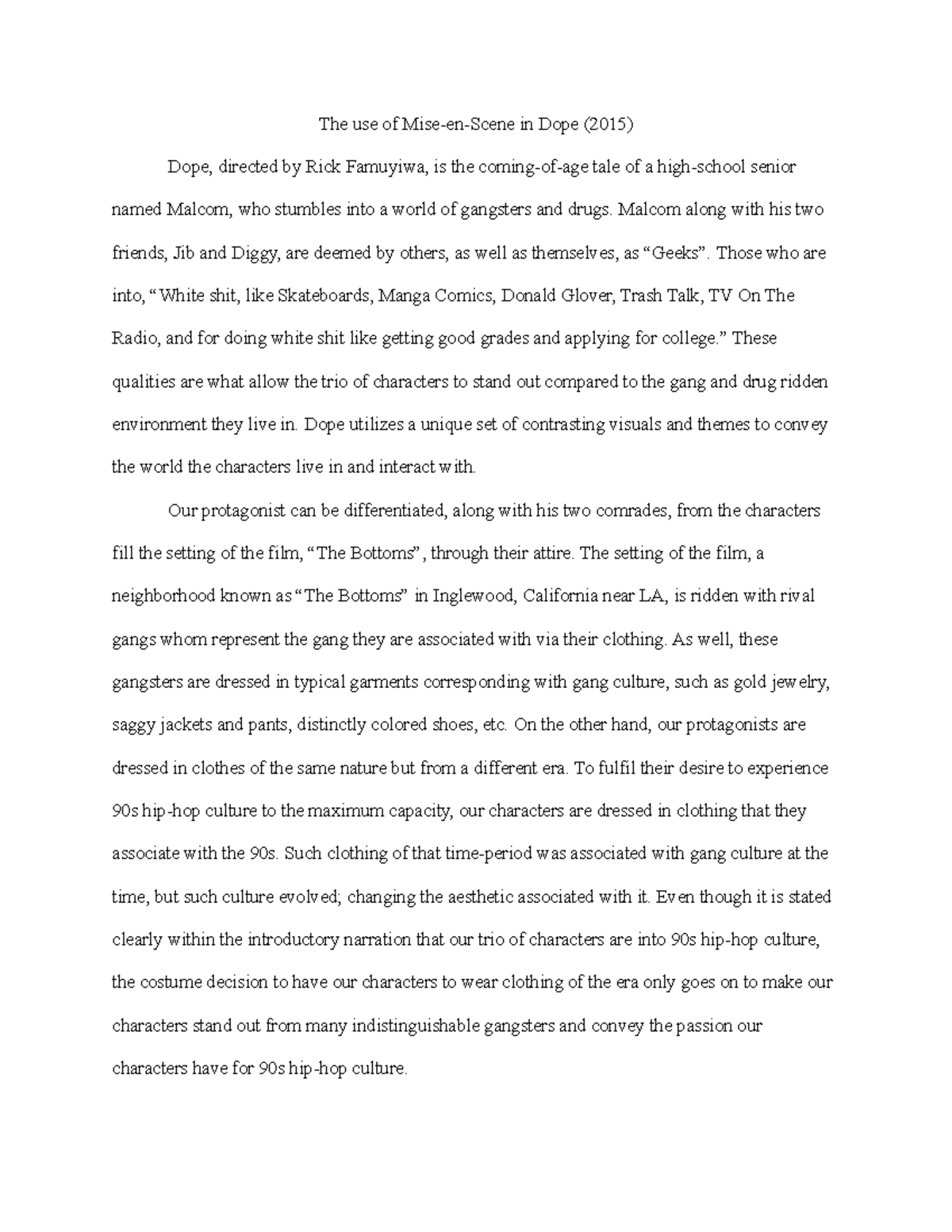 Final Essay - Grade: A - The use of Mise-en-Scene in Dope (2015) Dope, directed by Rick Famuyiwa ...