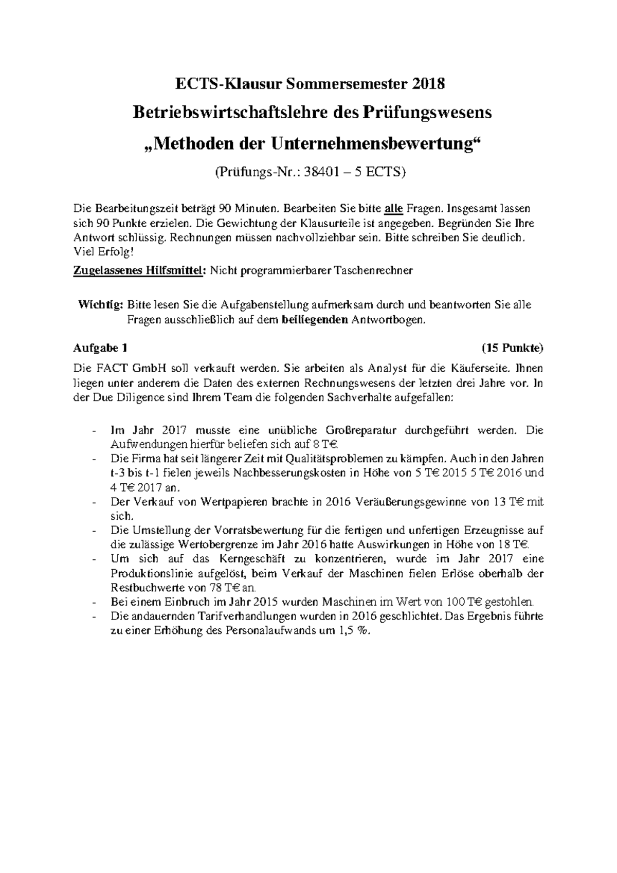 Klausur, Fragen und Antworten - ECTS-Klausur Sommersemester 2018 Betriebswirtschaftslehre des ...