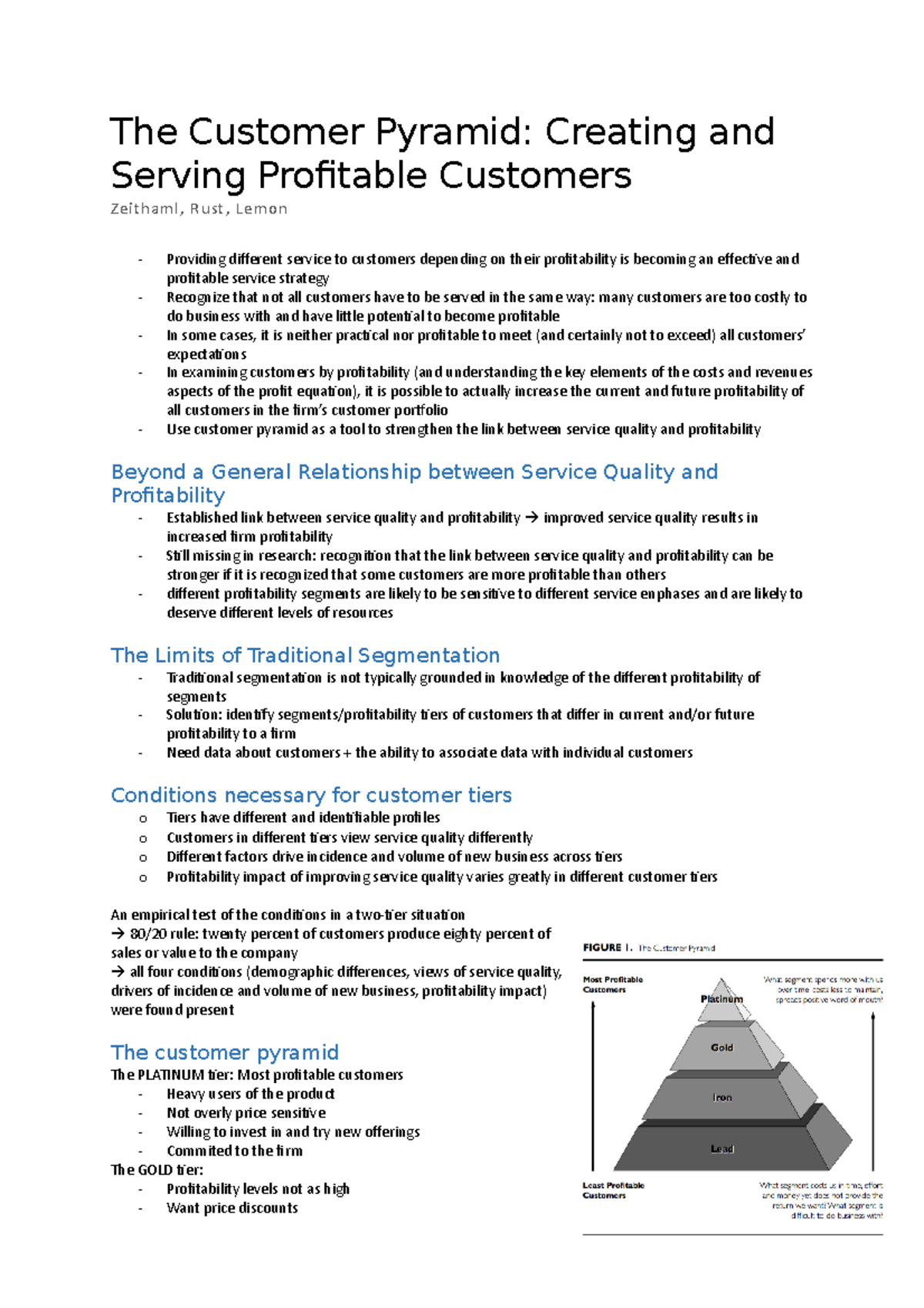 The Customer Pyramid - In each of the following conditions, it makes ...