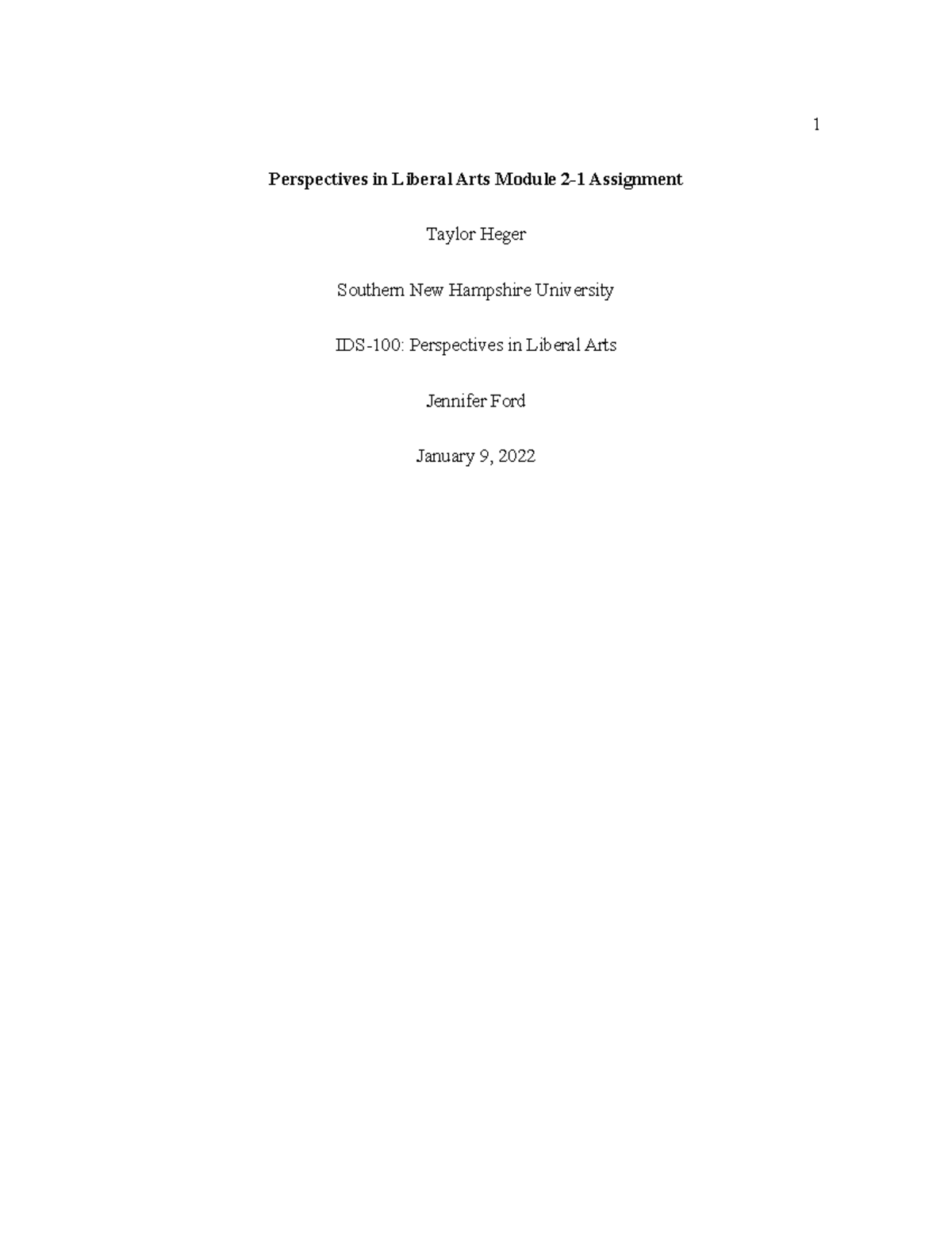 IDS 100 2-1 Bias - Perspectives in Liberal Arts Module 2-1 Assignment ...
