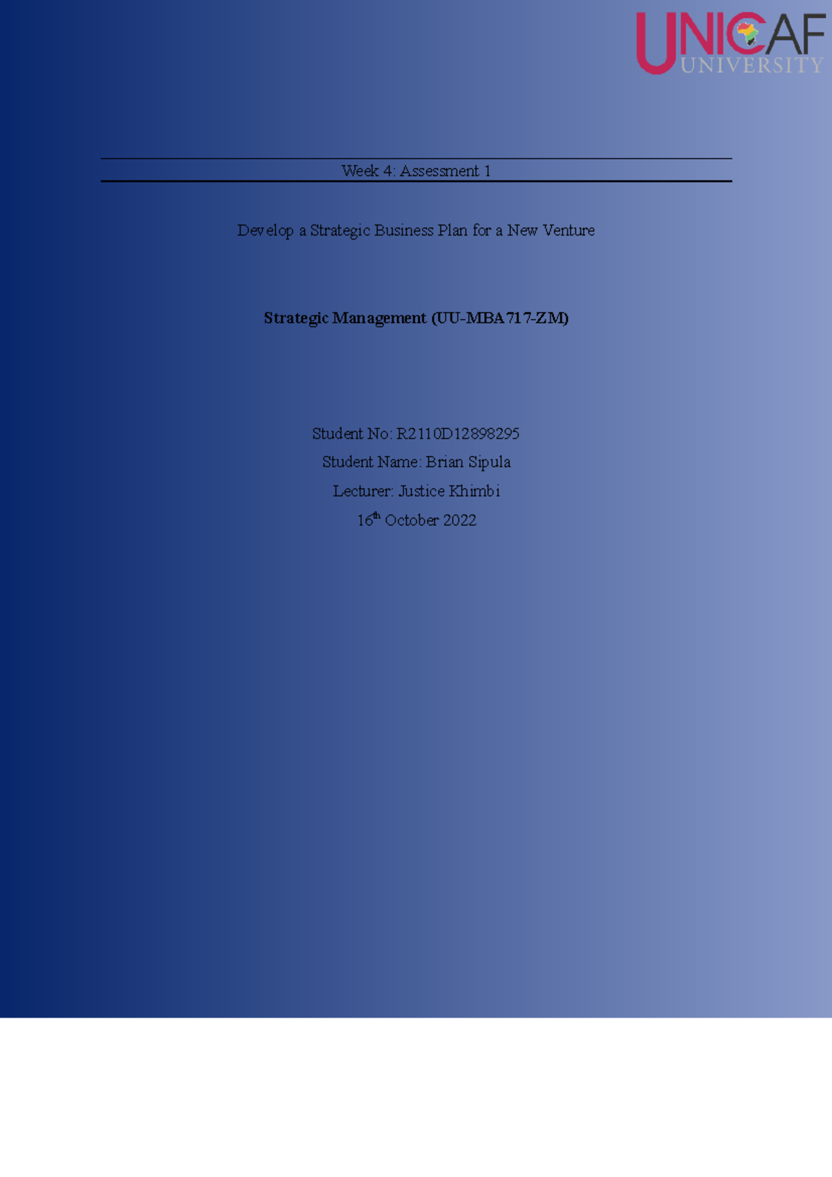 UU-MBA717-ZM Week 4 - Week 4: Assessment 1 Develop a Strategic Business ...