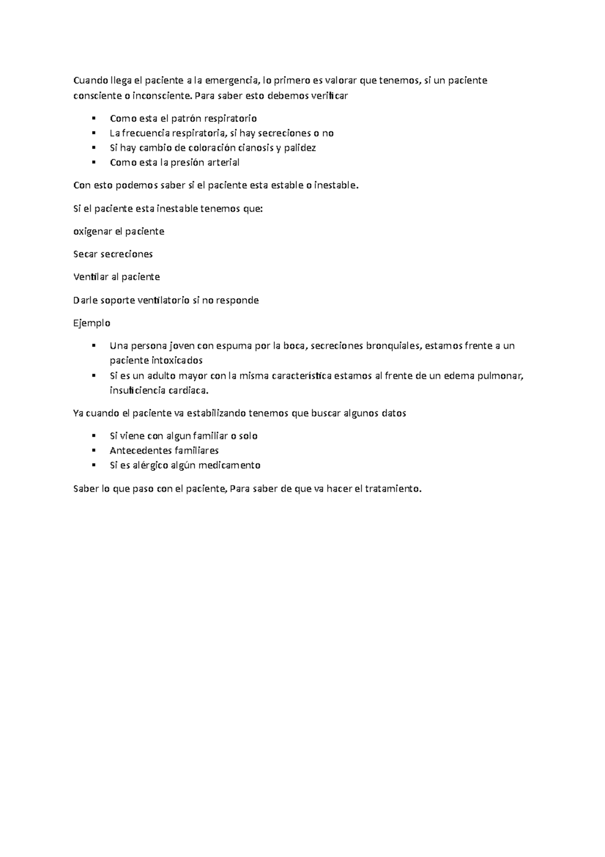 Paciente inestable - Cuando llega el paciente a la emergencia, lo ...