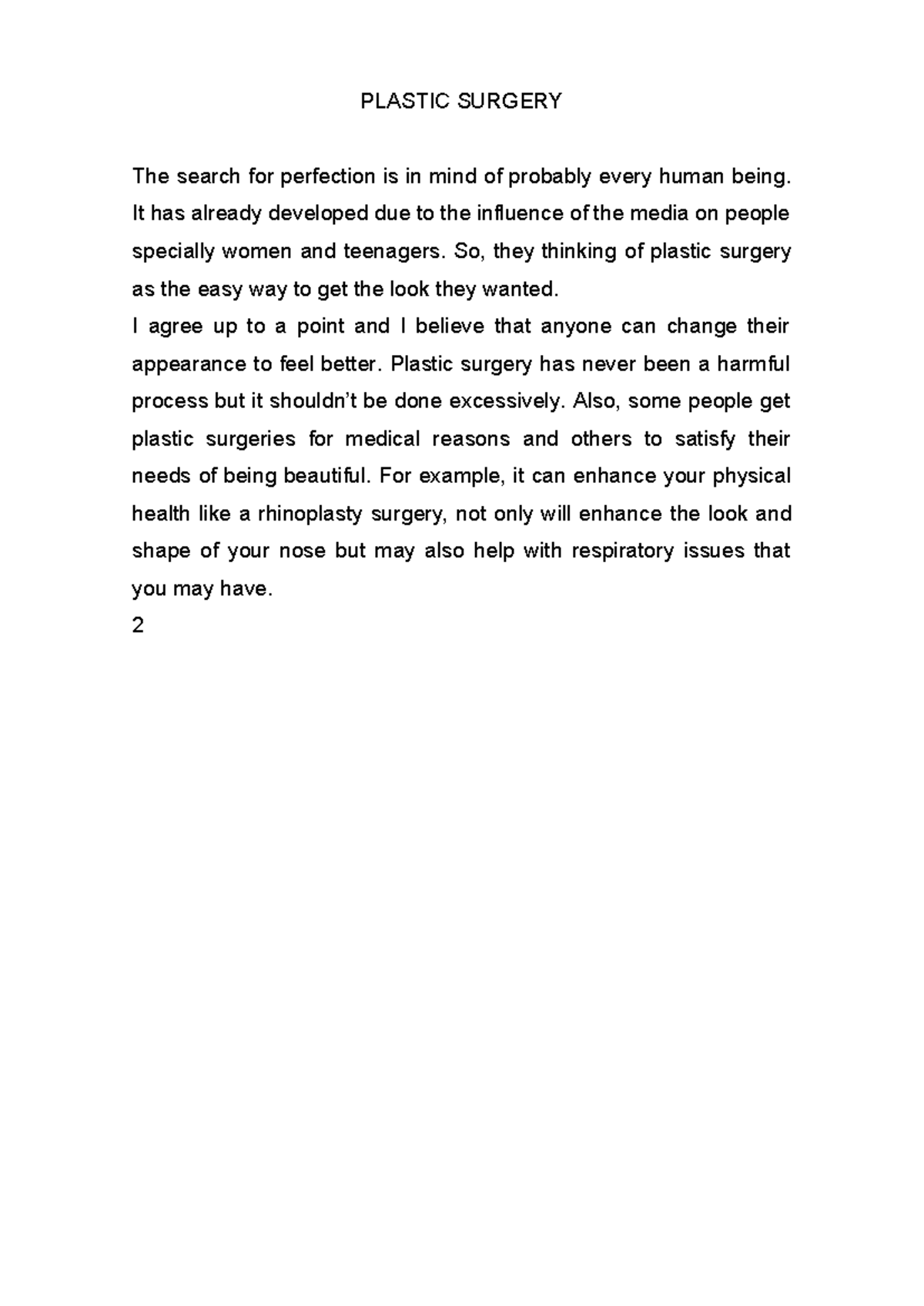 Writing 1 Jennyfer Giraldo - PLASTIC SURGERY The search for perfection ...