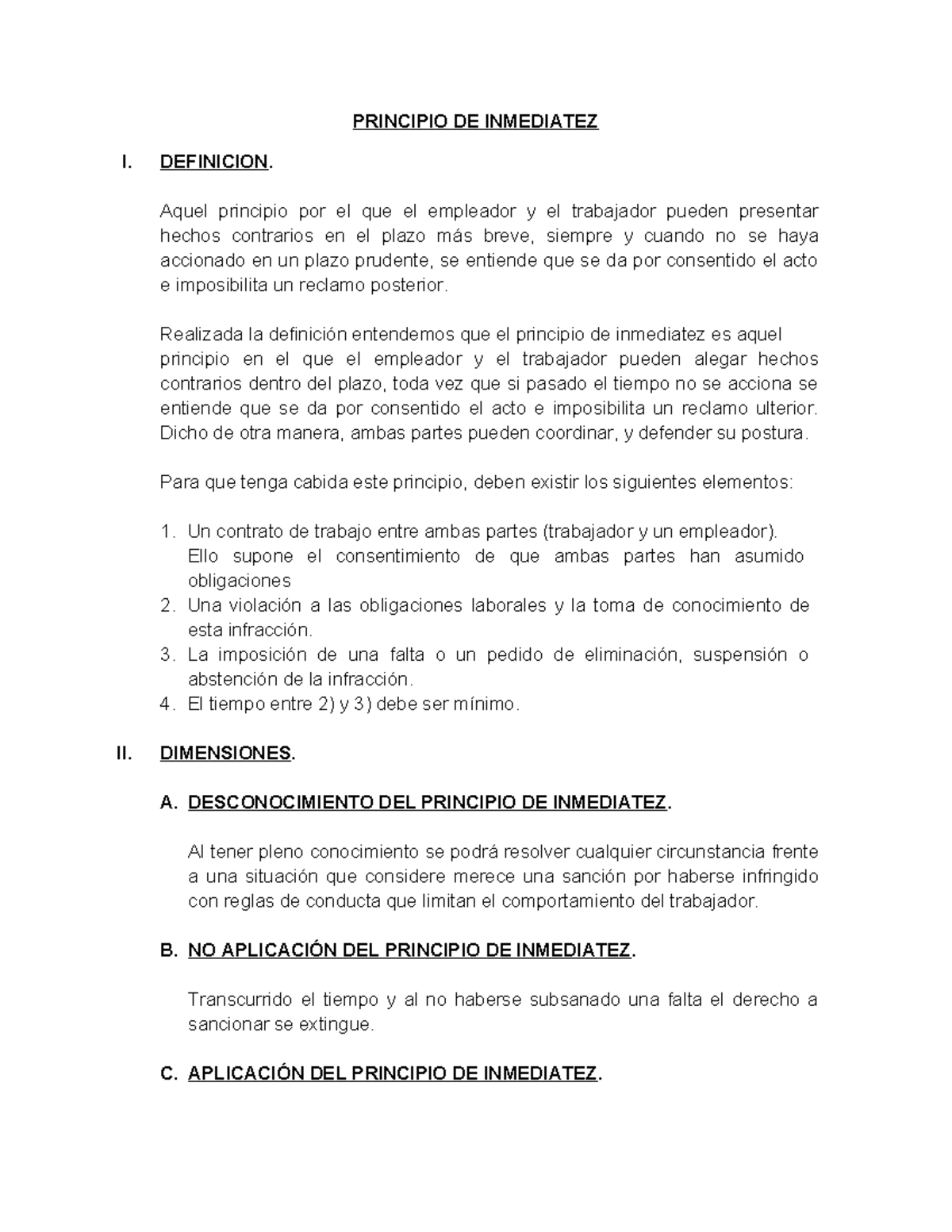 Principio De Inmediatez - PRINCIPIO DE INMEDIATEZ I. DEFINICION. Aquel ...