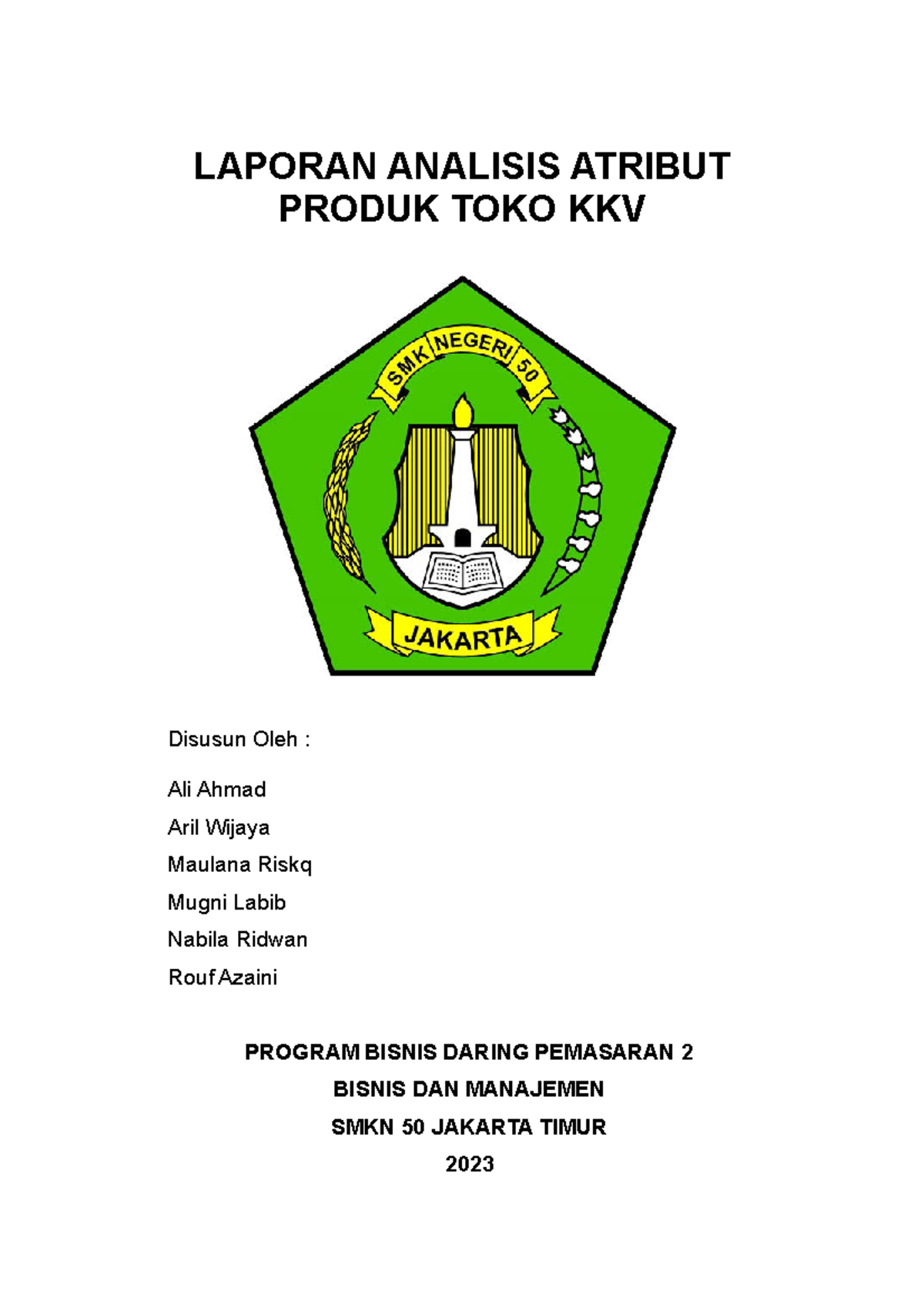 Laporan Analisis Atribut Produk TOKO KKVid - LAPORAN ANALISIS ATRIBUT ...