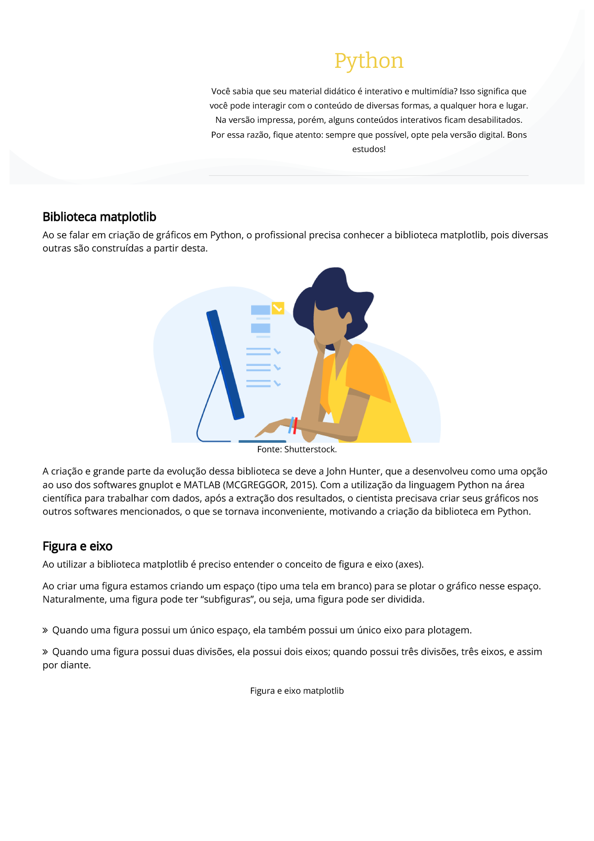 Cw3.3 - Linguagem de Programação - Biblioteca matplotlib Ao se falar em ...