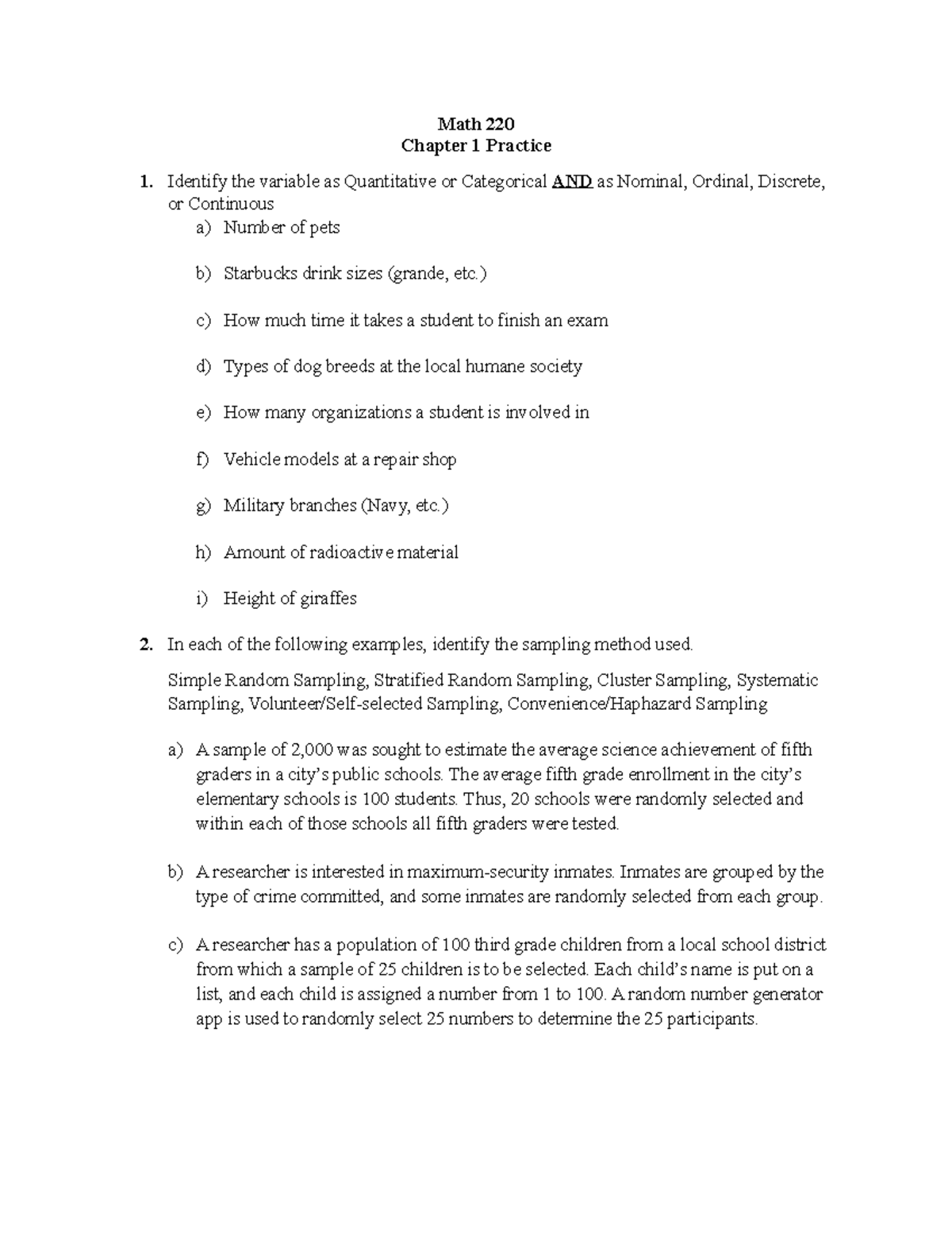 Chapter 1 Practice Stats - Math 220 Chapter 1 Practice Identify the ...