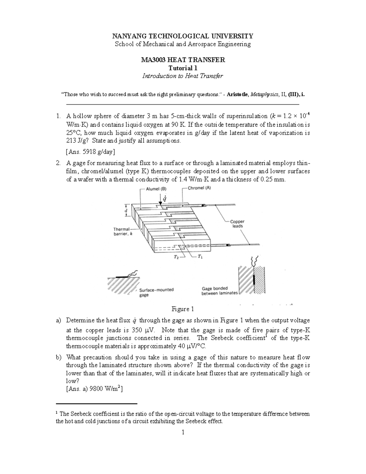 Heat transfer Tutorial 1 - 1 NANYANG TECHNOLOGICAL UNIVERSITY School of ...