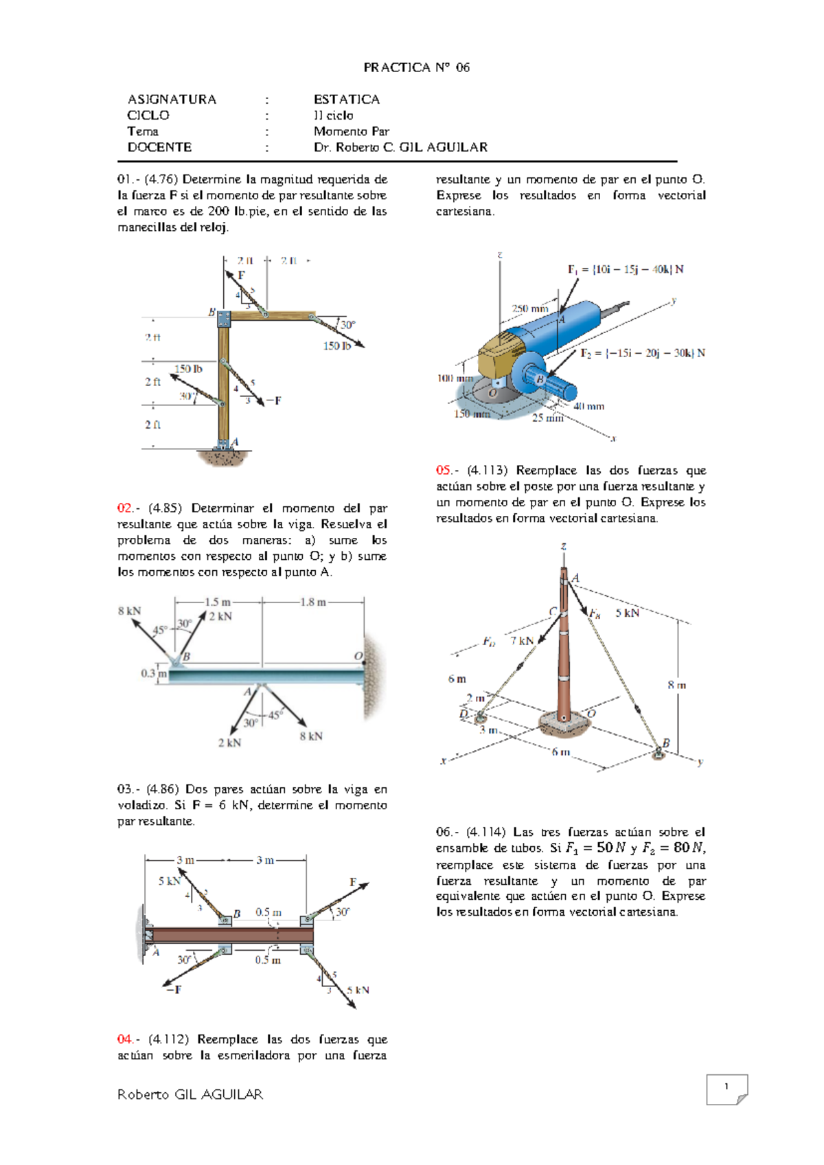 5.1.- PROB- Momen PAR UCV - Roberto GIL AGUILAR 1 PRACTICA Nº 0 6 ASIGNATURA : ESTATICA CICLO ...