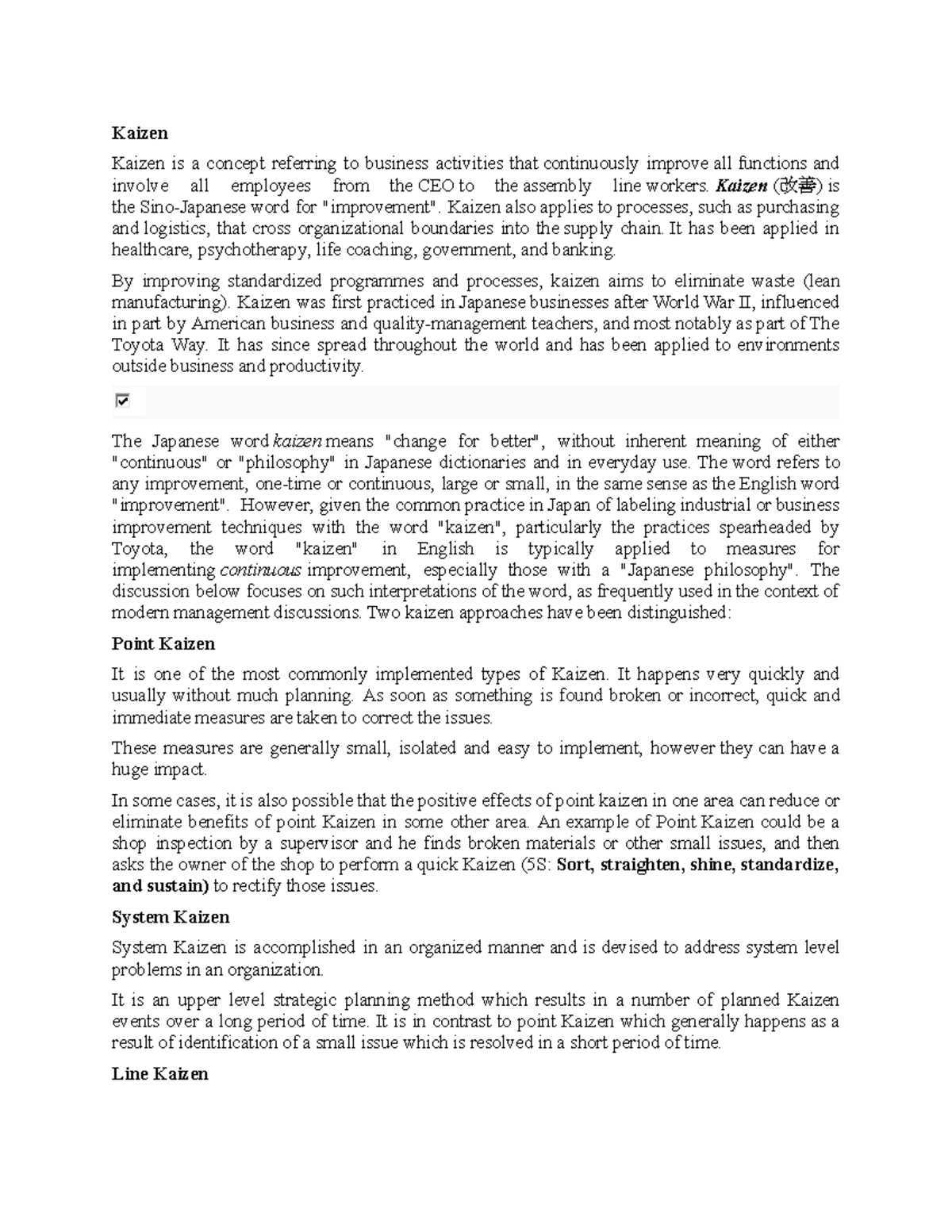 Kaizen - Helpful - Kaizen Kaizen is a concept referring to business ...