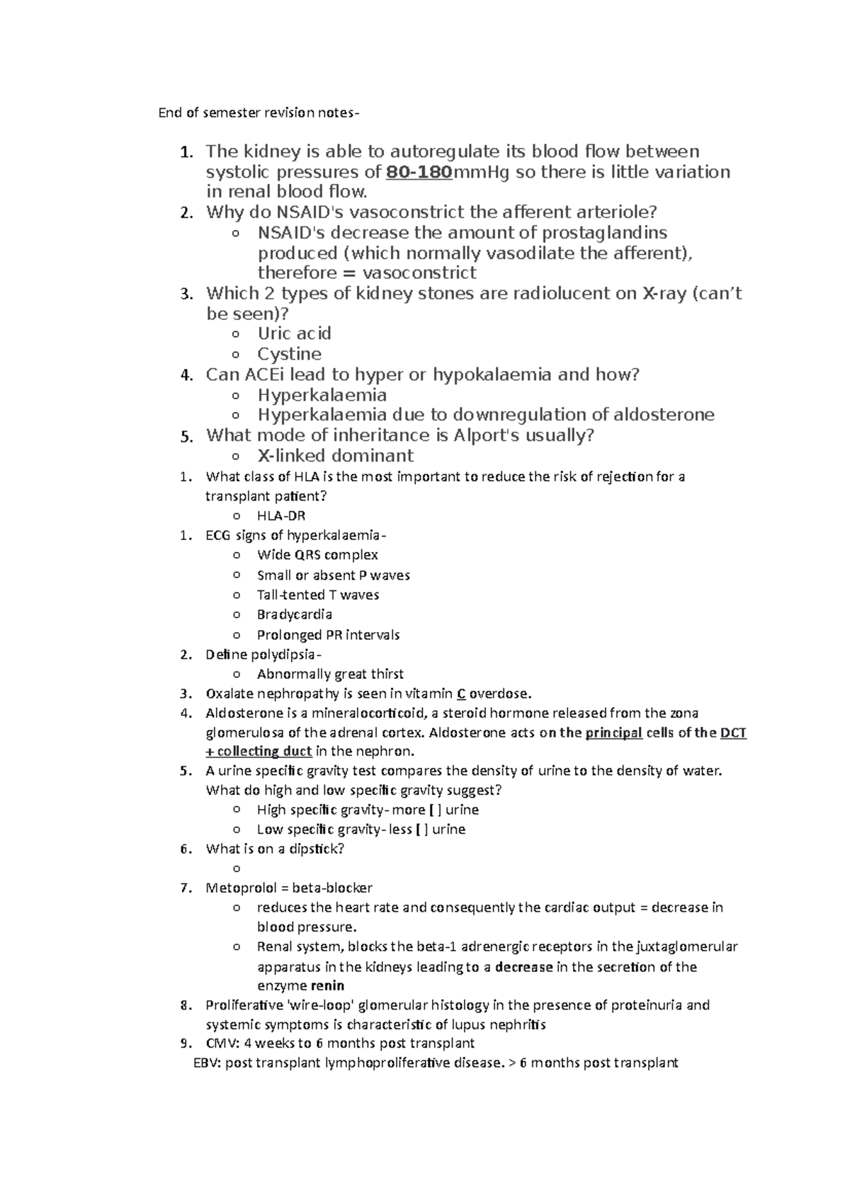 End of semester revision notes - The kidney is able to autoregulate its ...