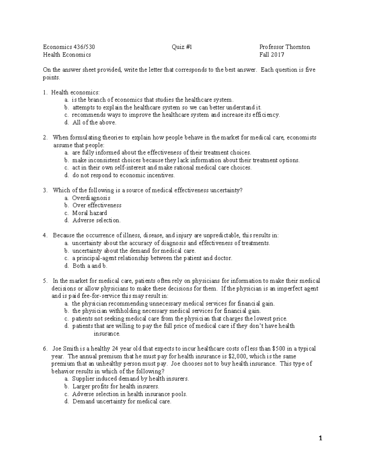 Econ436 quiz1 questions - Economics 436/530 Quiz #1 Professor Thornton ...