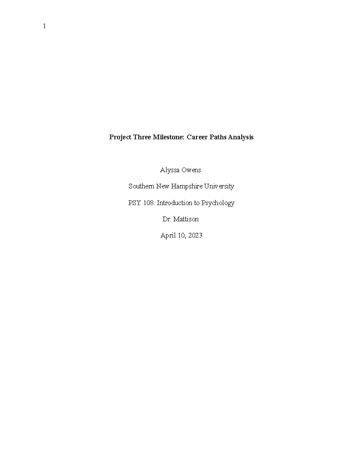 Project Three Milestone - Mattison April 10, 2023 PSY 108 Project Three ...