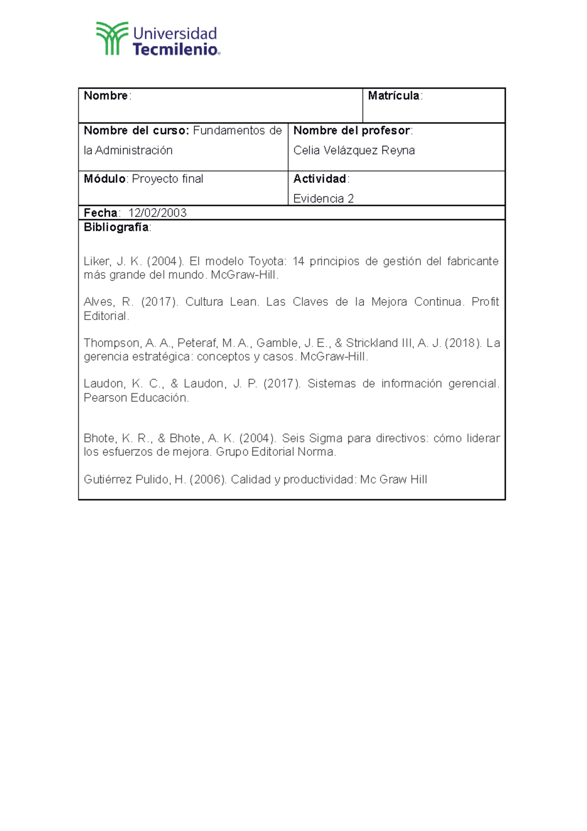 Aministracion Evidencia 2 - Copy - Nombre: Matrícula: Nombre del curso: Fundamentos de la - Studocu