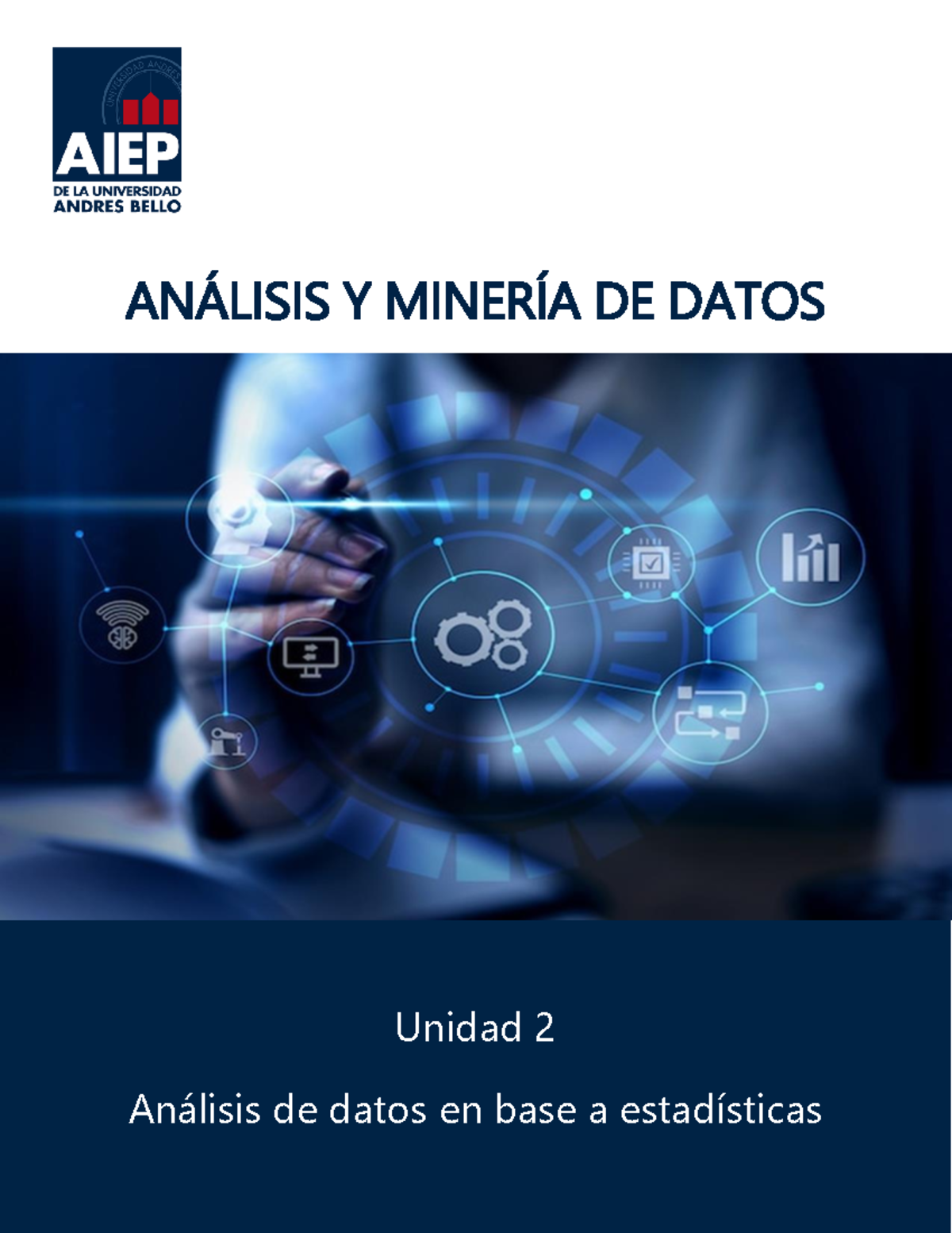 Semana 6 - Unidad 2 Análisis de datos en base a estadísticas ESCUELA DE ...