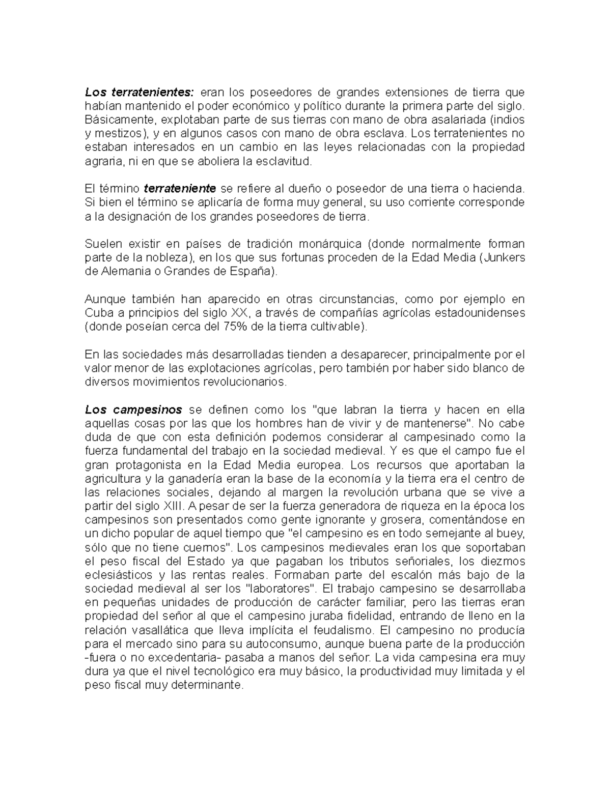 Terrateniente - Los terratenientes: eran los poseedores de grandes ...