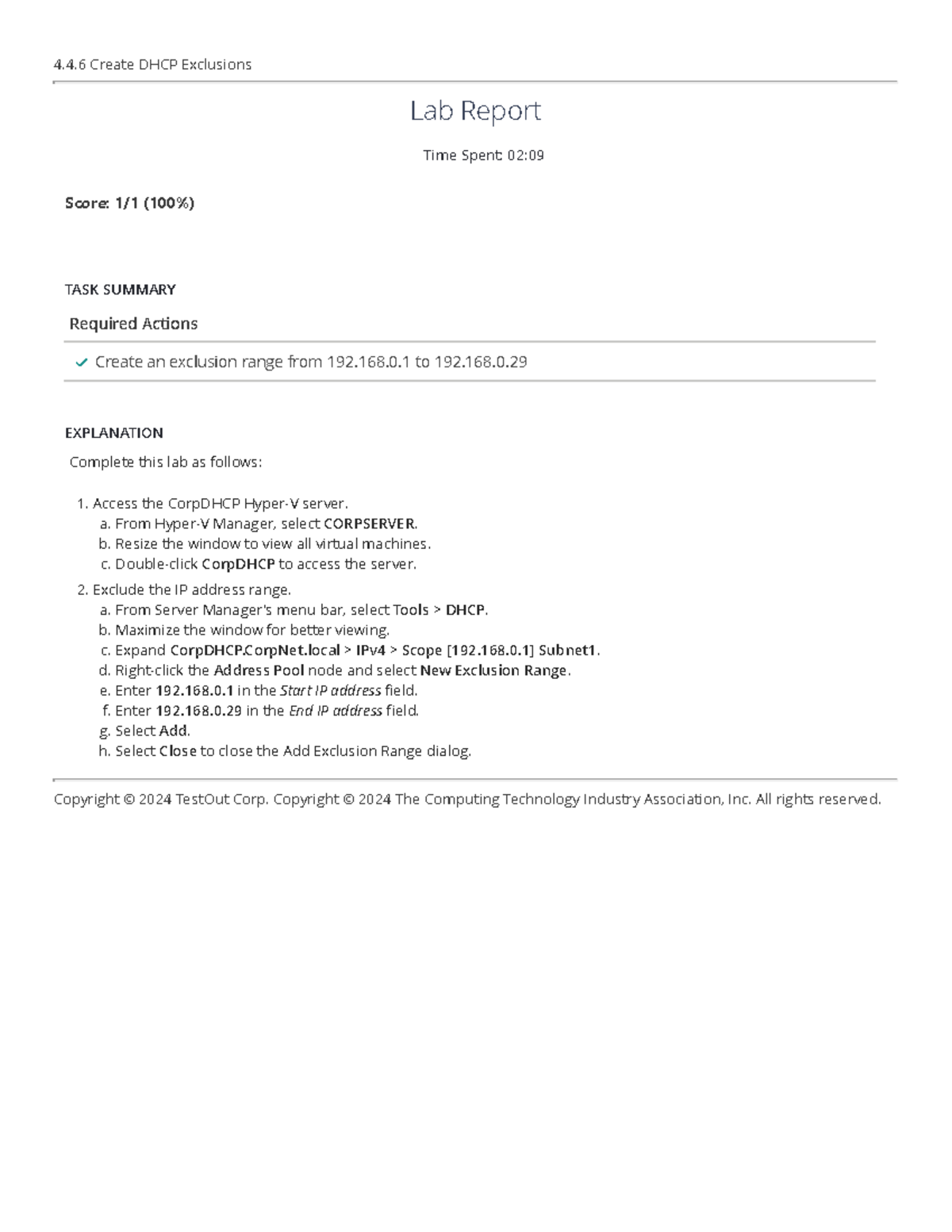 4.4.6 Create DHCP Exclusions - 4.4 Create DHCP Exclusions Lab Report Time Spent: 02: Score: 1/1 ...