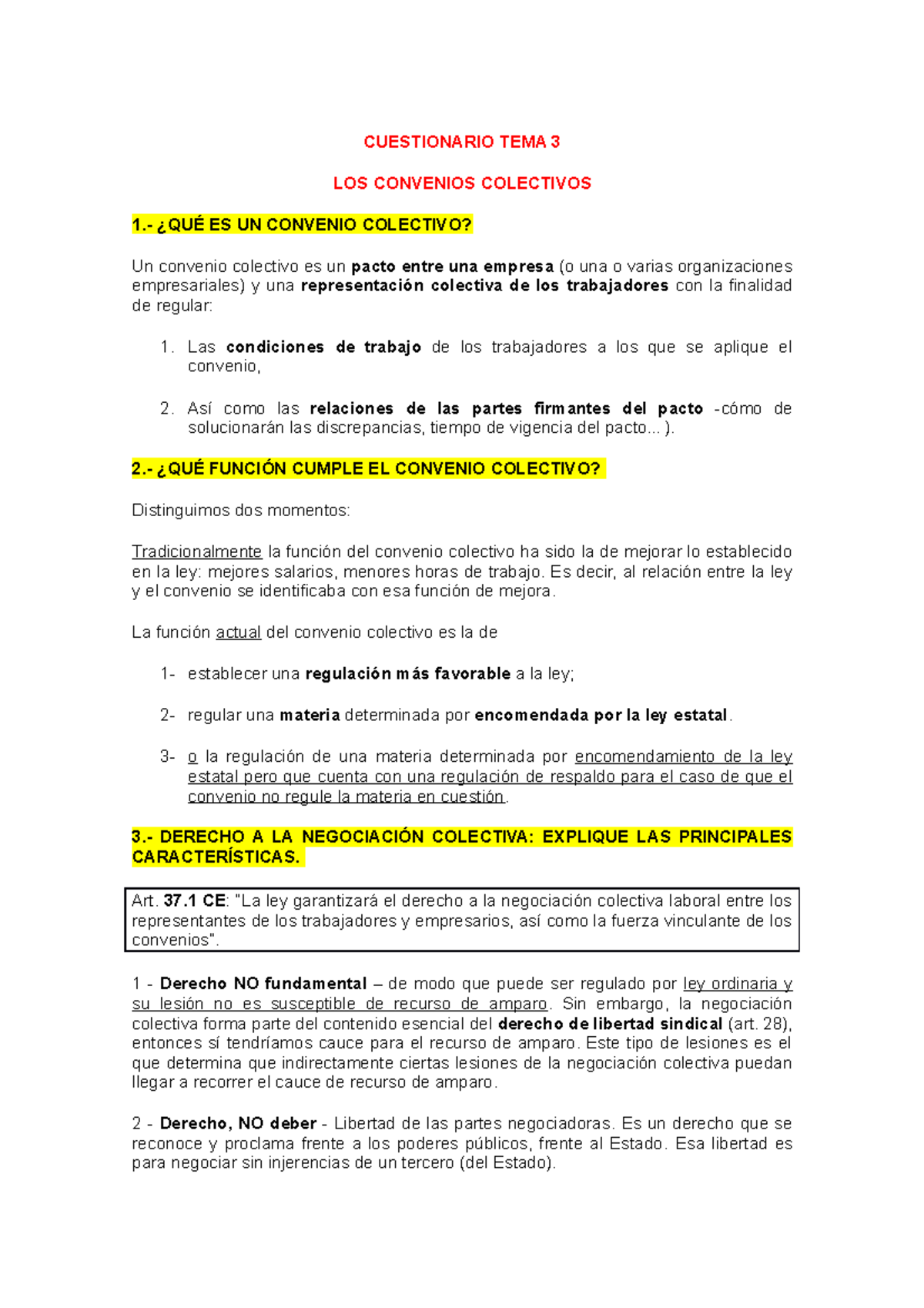 Cuestionario 3 - CUESTIONARIO TEMA 3 LOS CONVENIOS COLECTIVOS 1.- ¿QUÉ ES UN CONVENIO COLECTIVO ...