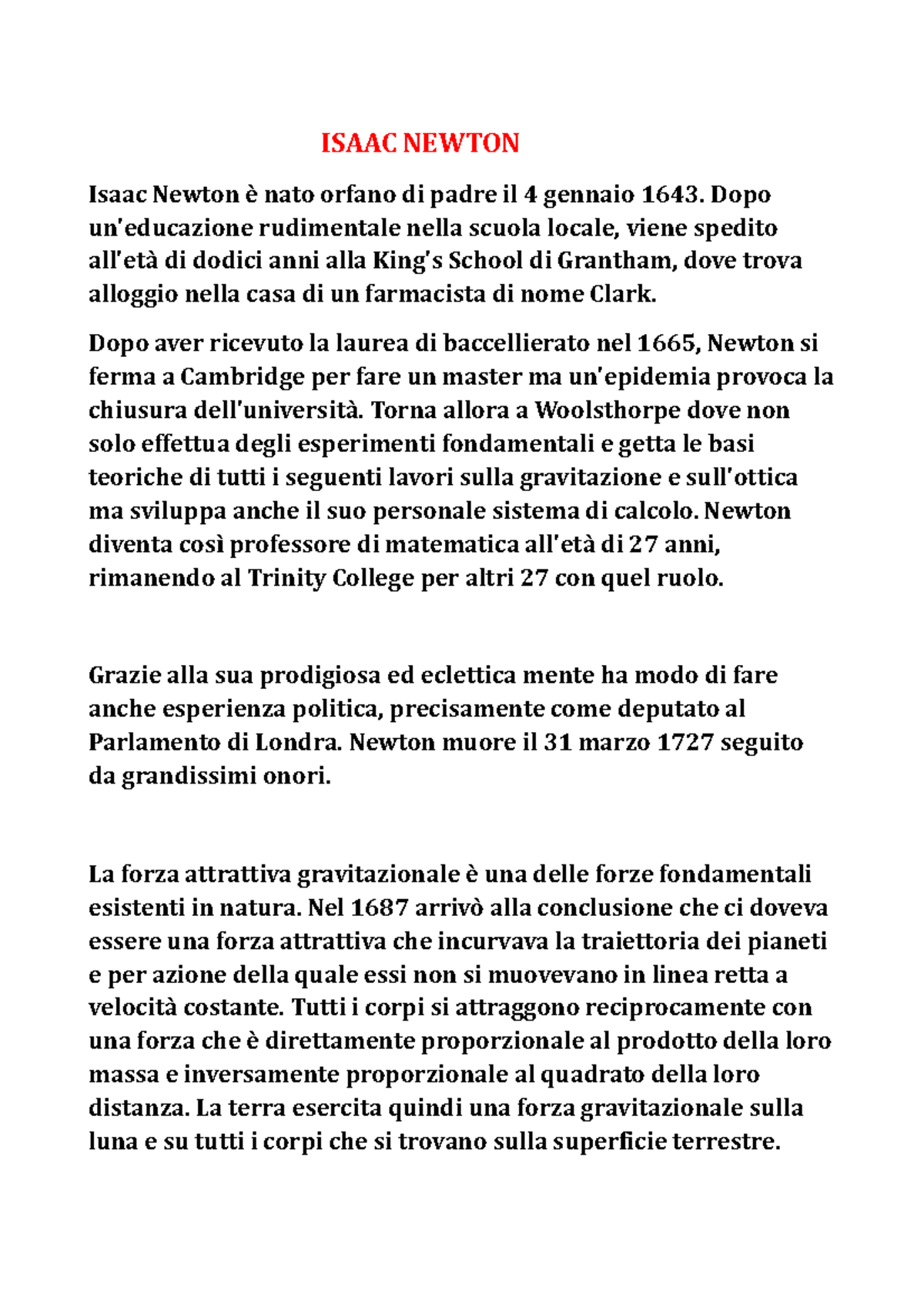 Isaac Newton - ISAAC NEWTON Isaac Newton è nato orfano di padre il 4 ...