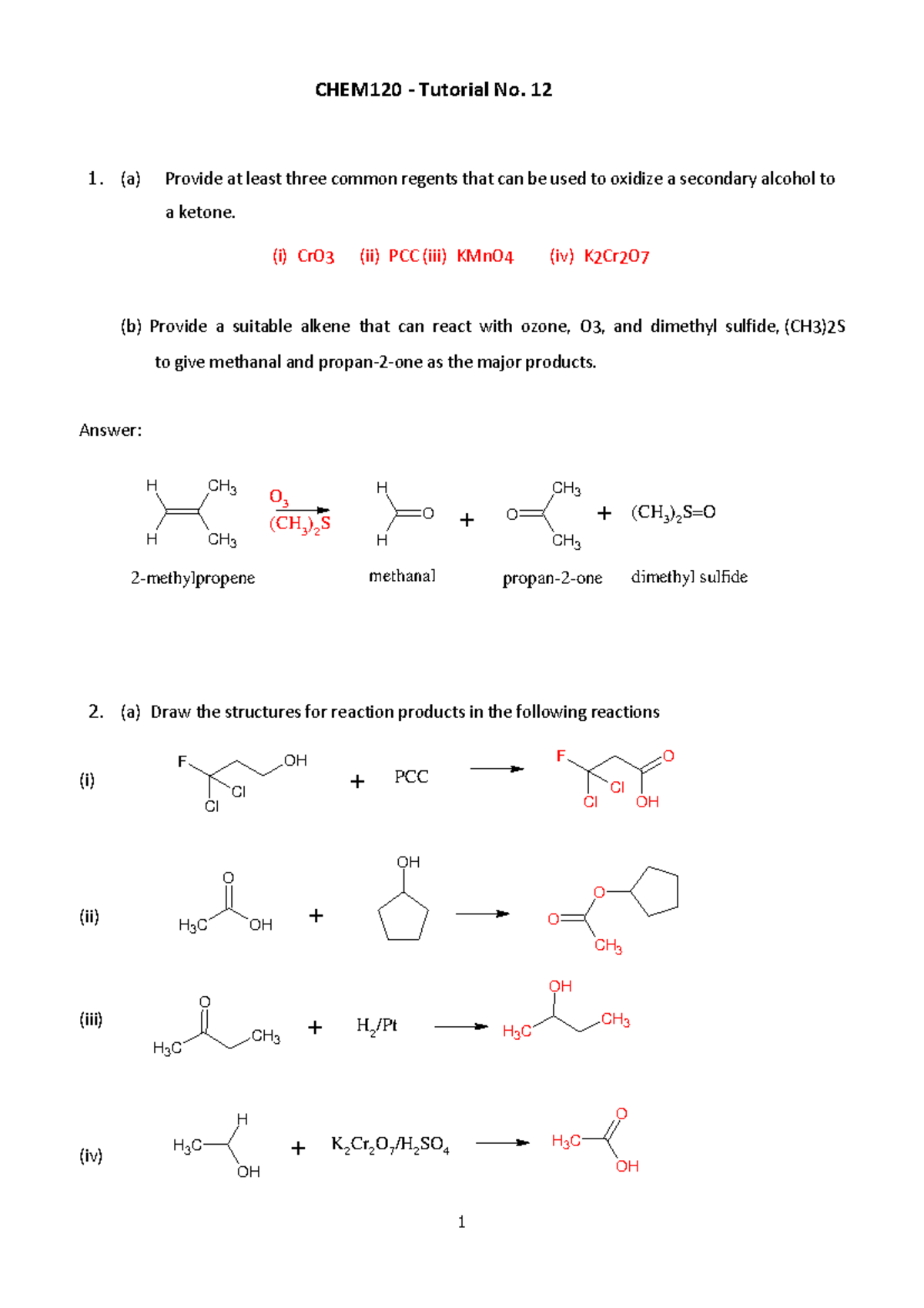 Tutorial 12 solutions - chem - 1 CHEM120 - Tutorial No. 12 1. (a) Provide at least three common ...