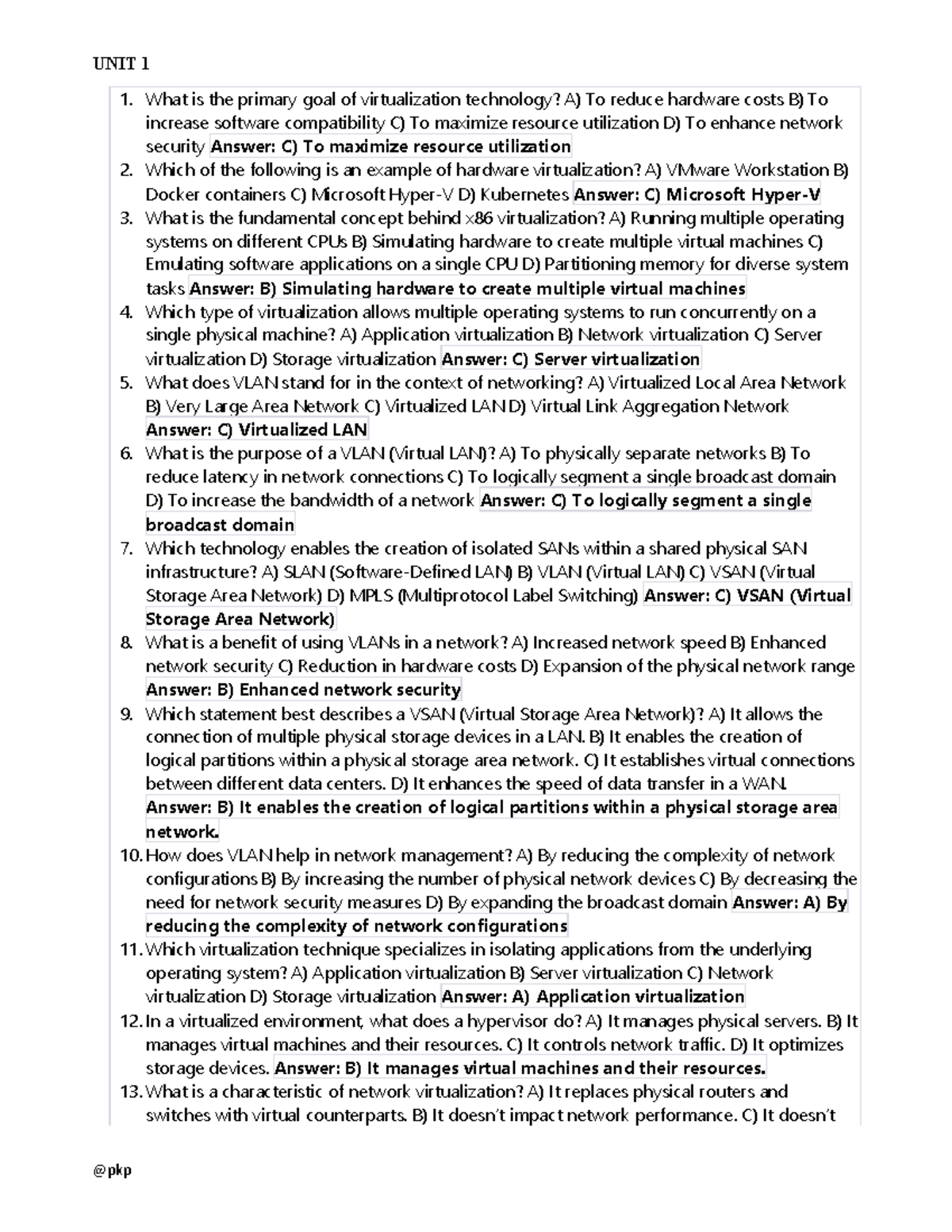 Complete CSE423 MCQ - Mcq preparation - UNIT 1 1. What is the primary goal of virtualization ...