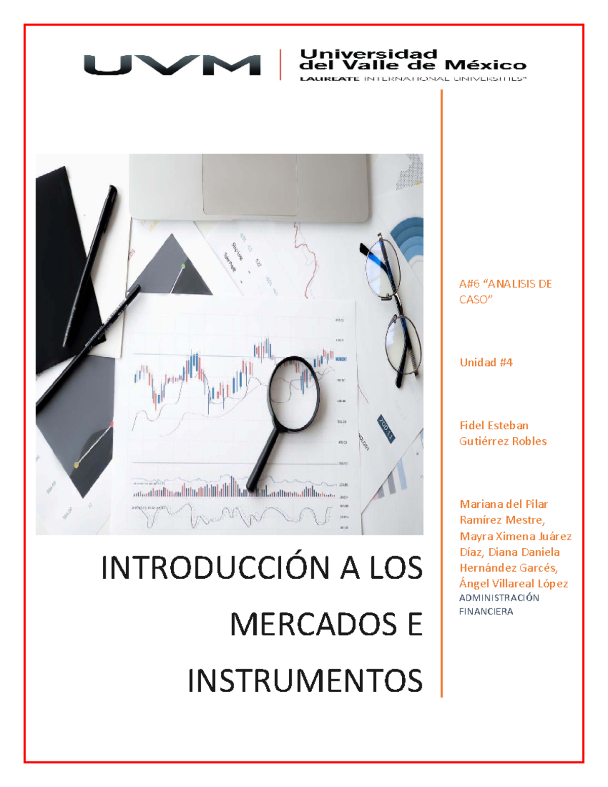 A#6 DDHG - Act #6 - INTRODUCCIÓN A LOS MERCADOS E INSTRUMENTOS A#6 ...