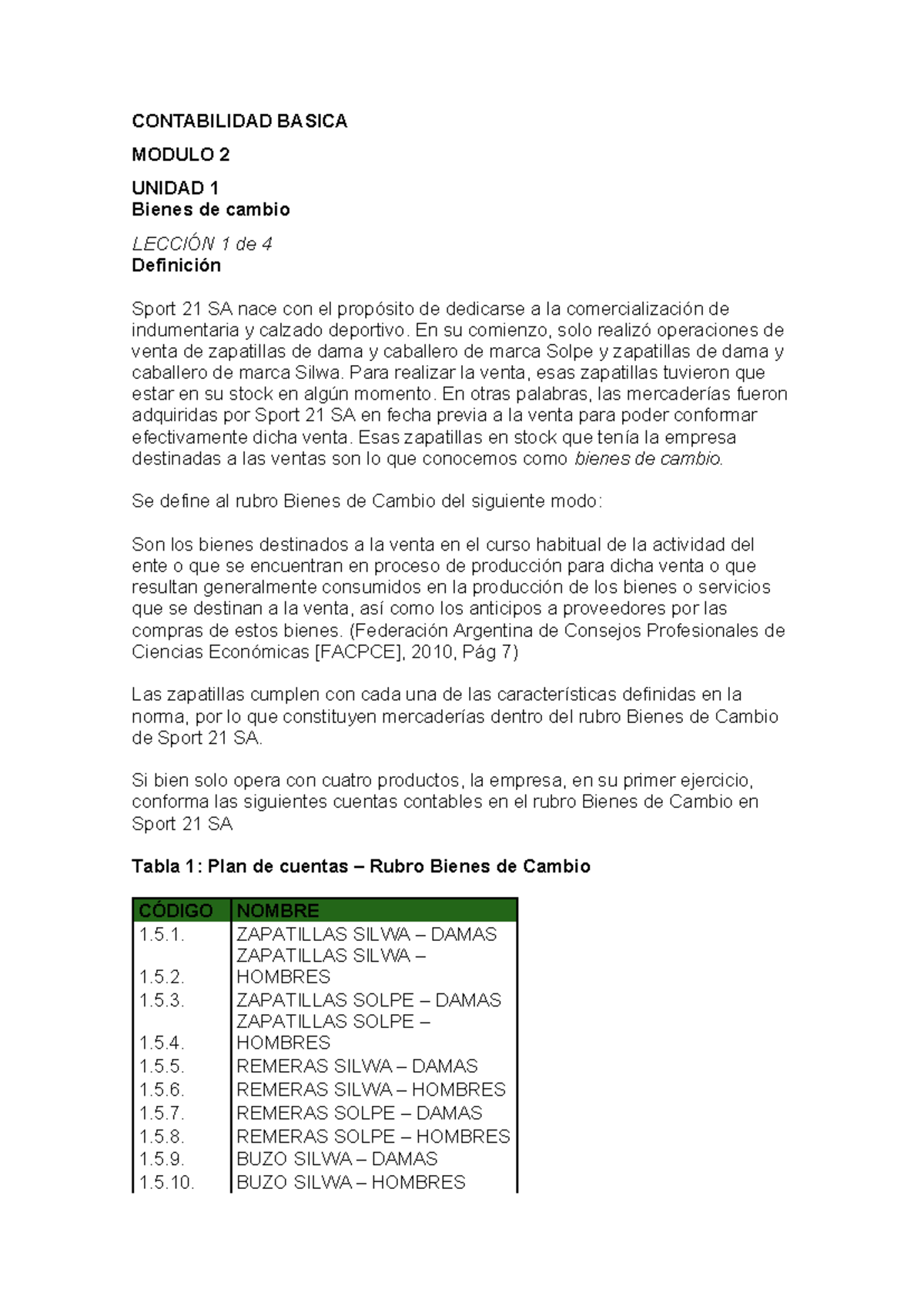 Contabilidad Basica Modulo 2 - CONTABILIDAD BASICA MODULO 2 UNIDAD 1 Bienes de cambio LECCIÓN 1 ...