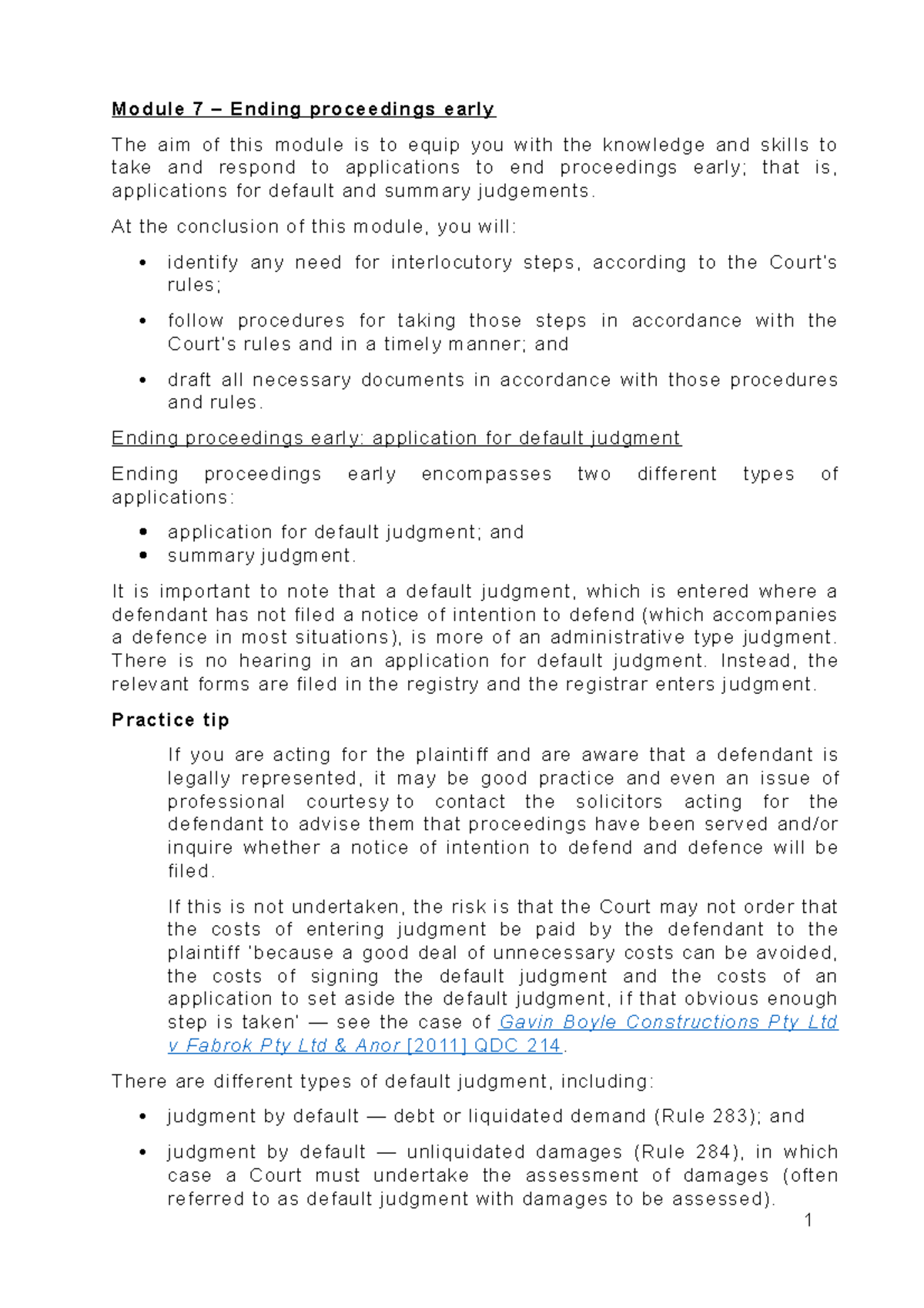 Module 7 - Ending proceedings early - Module 7 – Ending proceedings early The aim of this module ...
