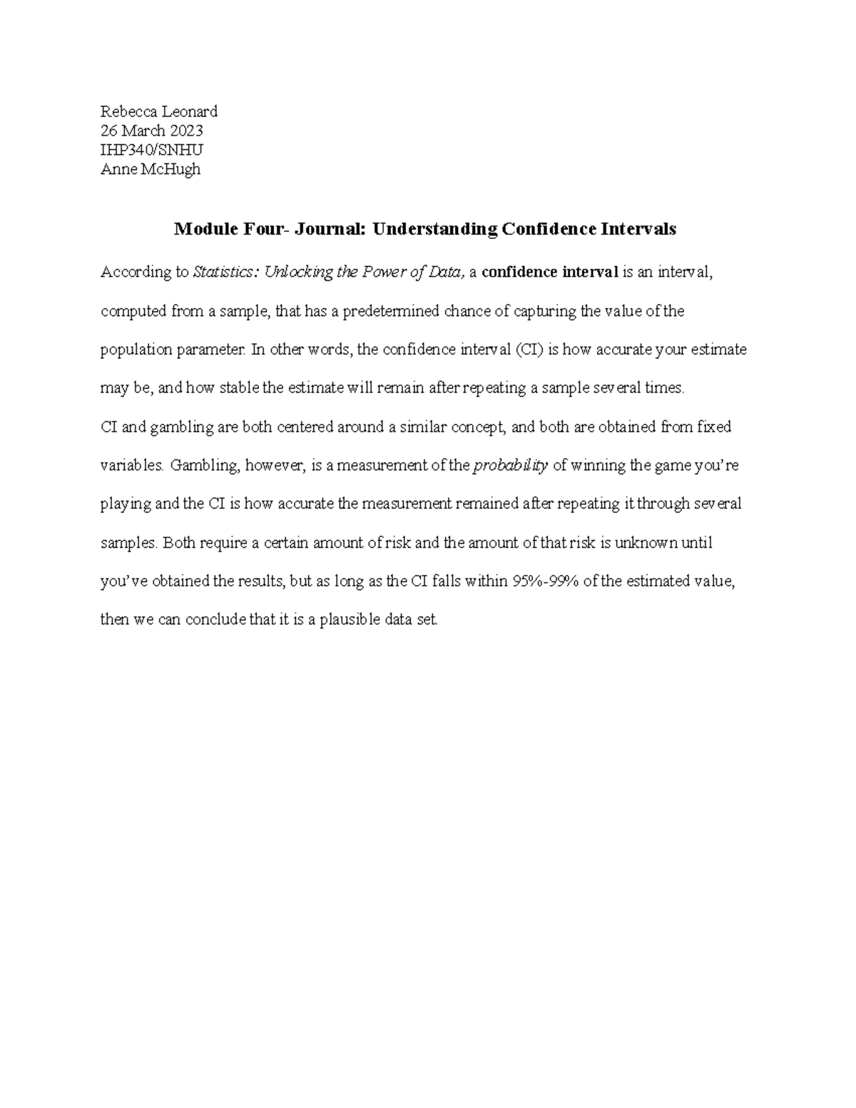 Module 4 Journal. - Rebecca Leonard 26 March 2023 IHP340/SNHU Anne ...