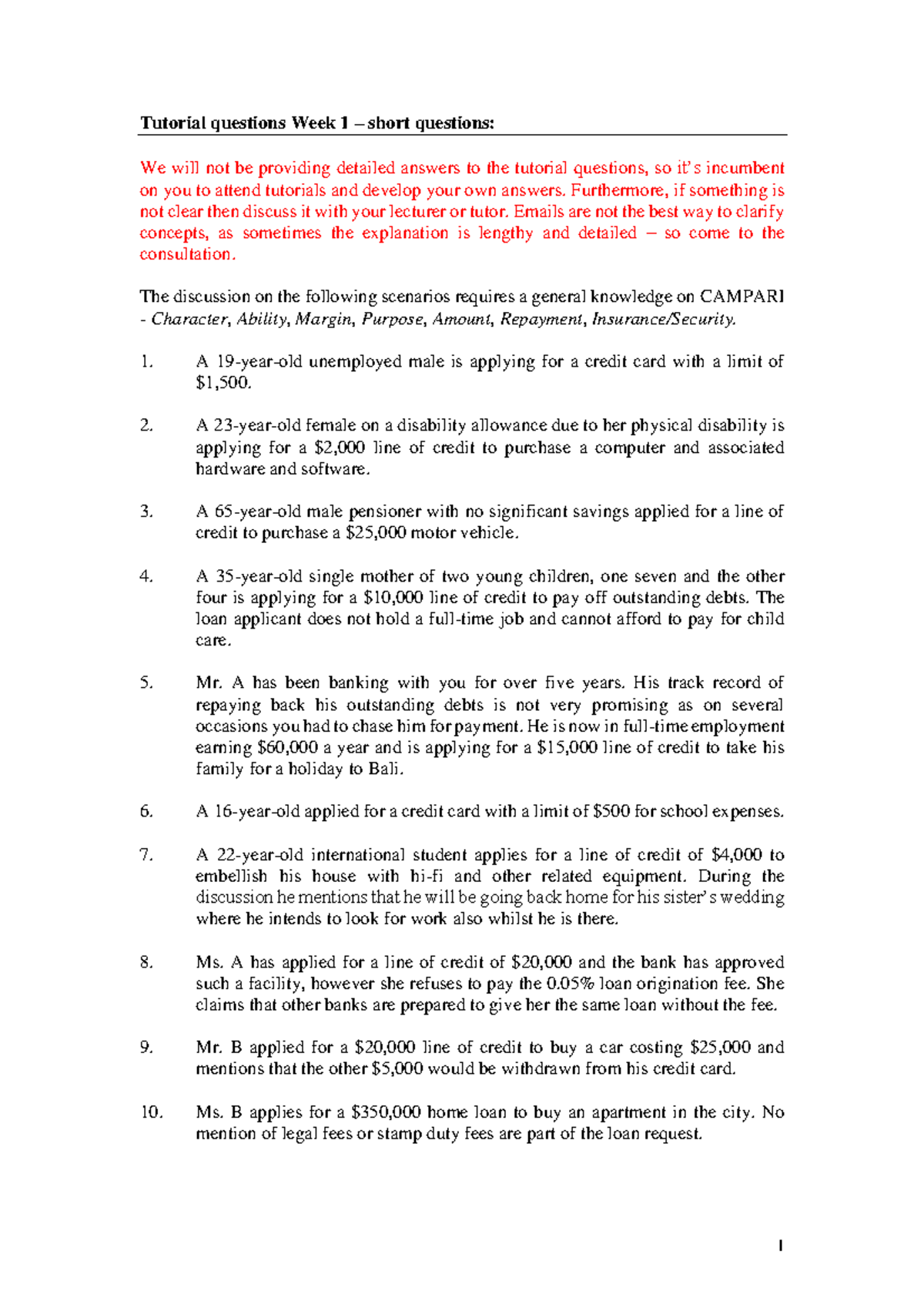 Tutorial Week 1 - 1 Tutorial questions Week 1 – short questions: We ...