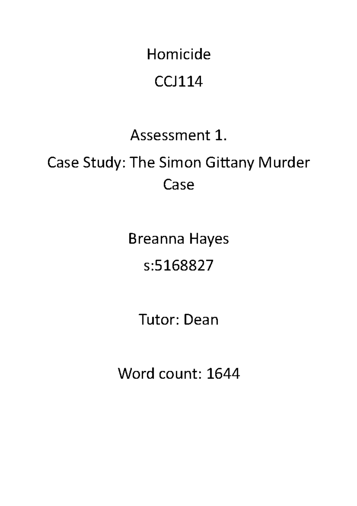 Homicide CCJ114 Assessment 1: The Simon Gittany Murder Case - Studocu