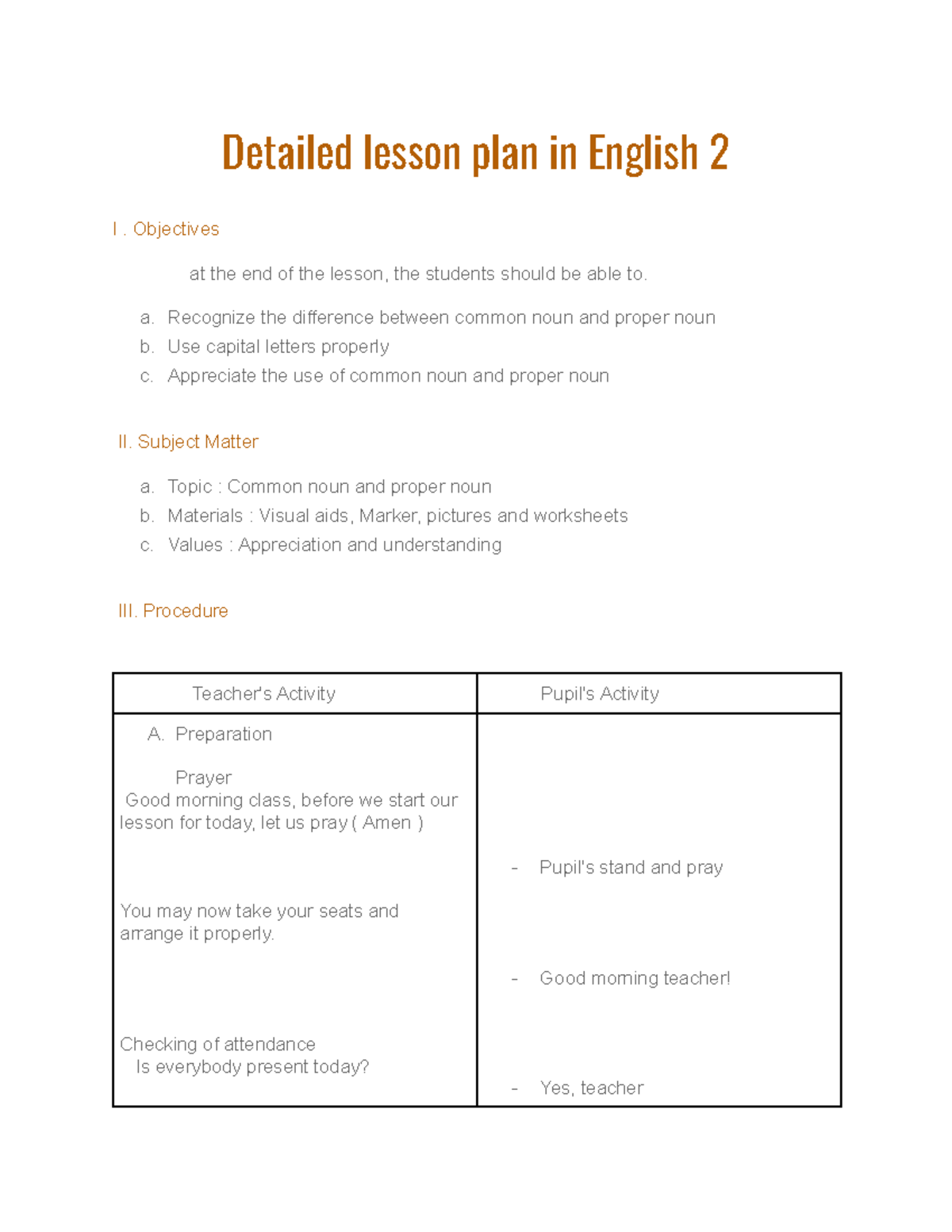 Lesson plan in English 3 - Objectives at the end of the lesson, the ...