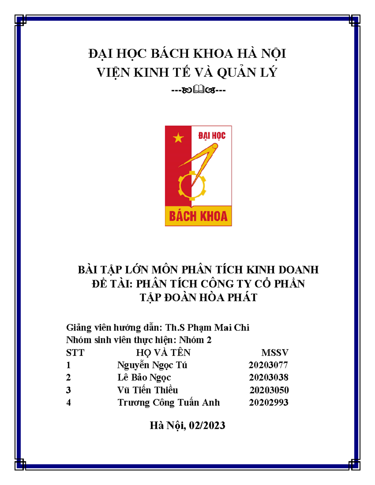 BTL PTKD Hòa Phát - ptcc - ĐẠI HỌC BÁCH KHOA HÀ NỘI VIỆN KINH TẾ VÀ QUẢN LÝ - - BÀI TẬP LỚN MÔN ...
