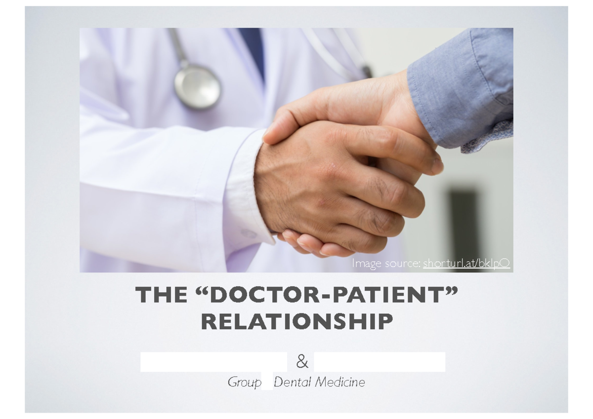 The Doctor-Patient relationship - THE “DOCTOR-PATIENT” RELATIONSHIP ...