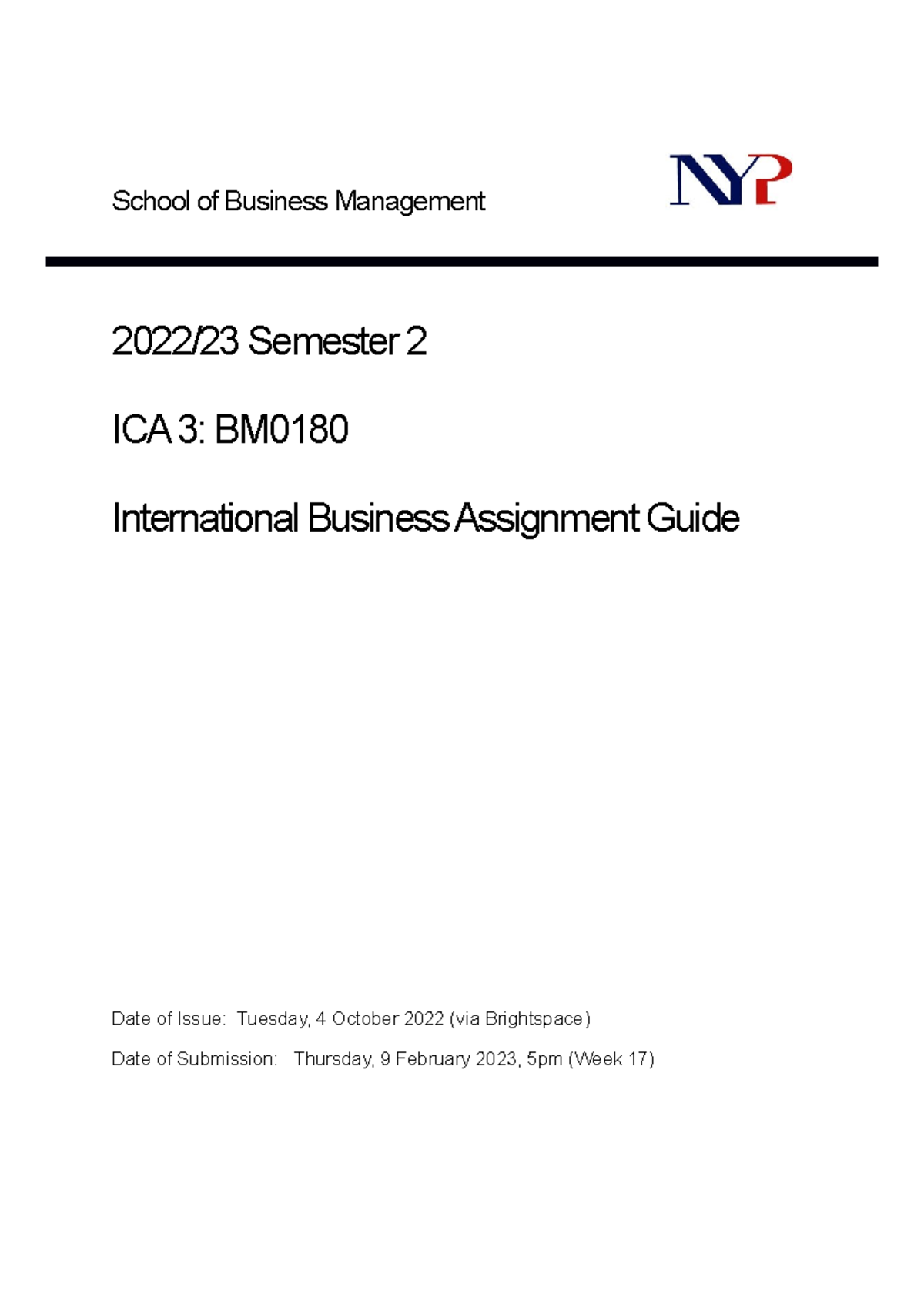 BM0180 ICA3 Assignment Guidelines (correct as of 4 October 2022) - 2022/23 Semester 2 ICA 3: BM ...