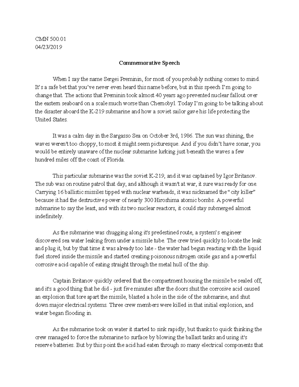 Commemorative Speech - CMN 500. 04/23/ Commemorative Speech When I say ...