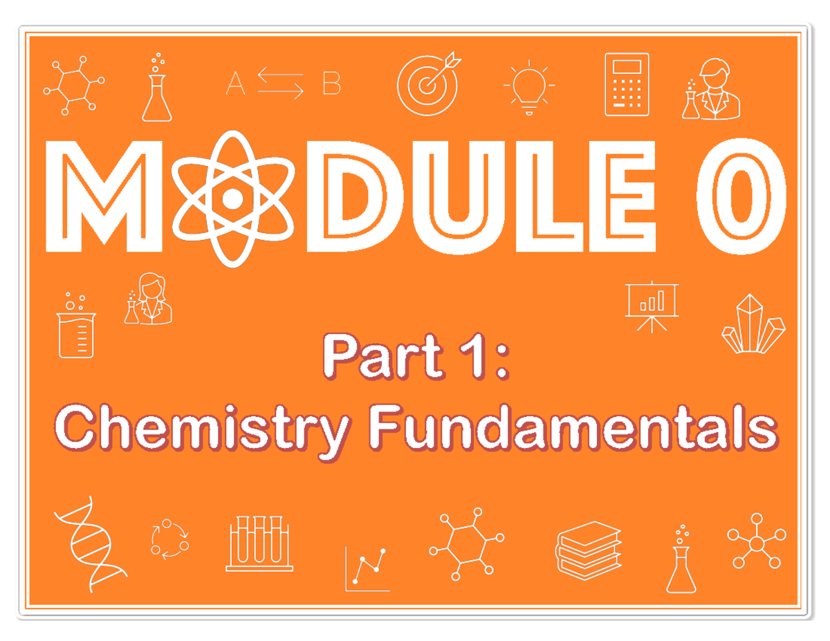 M0 Part 1 - Chemistry Fundamentals - M DULE 0 A B M DULE 0 Matter ...