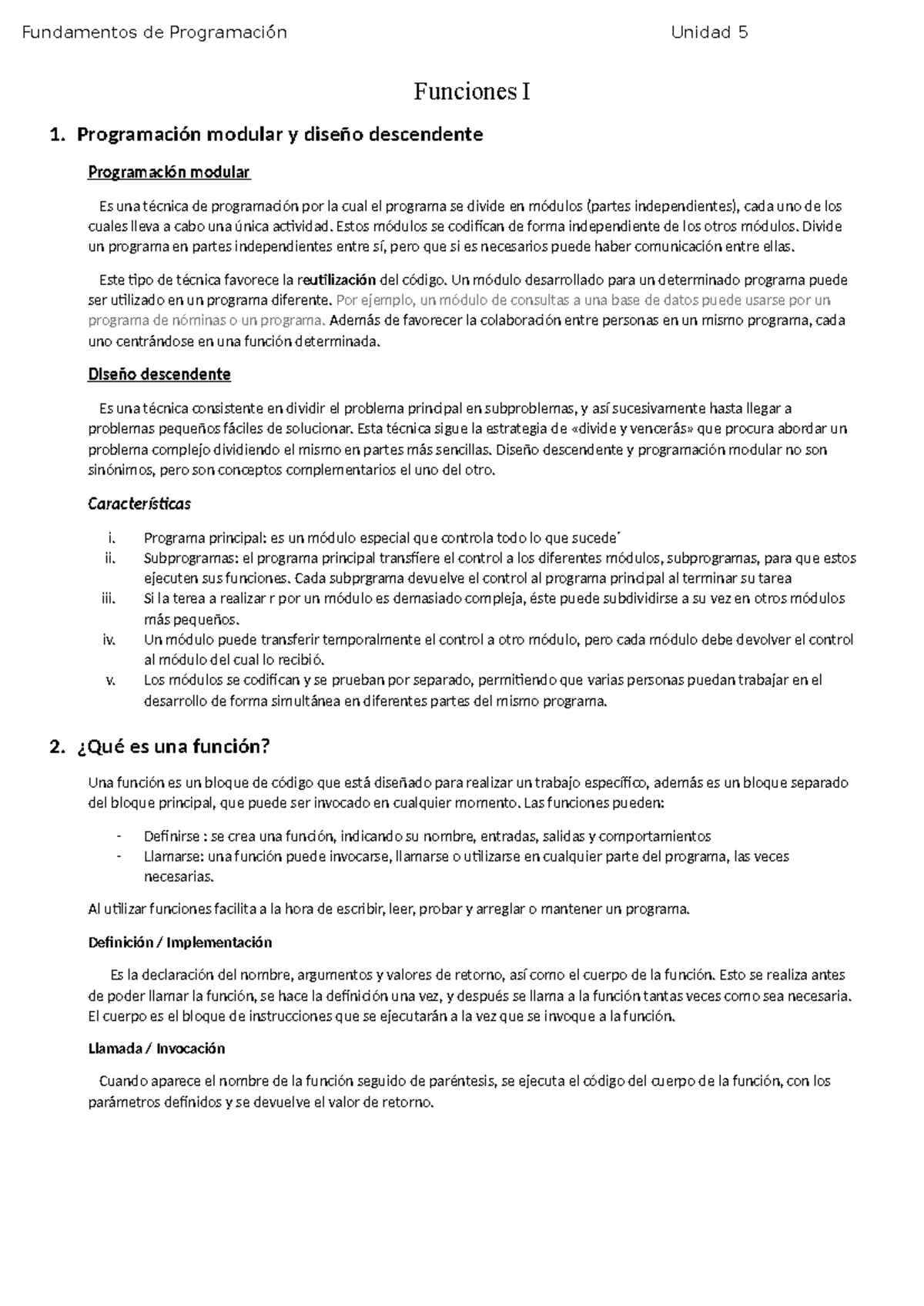 Tema5 - - resumen de la presentación del tema 5 - Funciones I 1. Programación modular y diseño ...