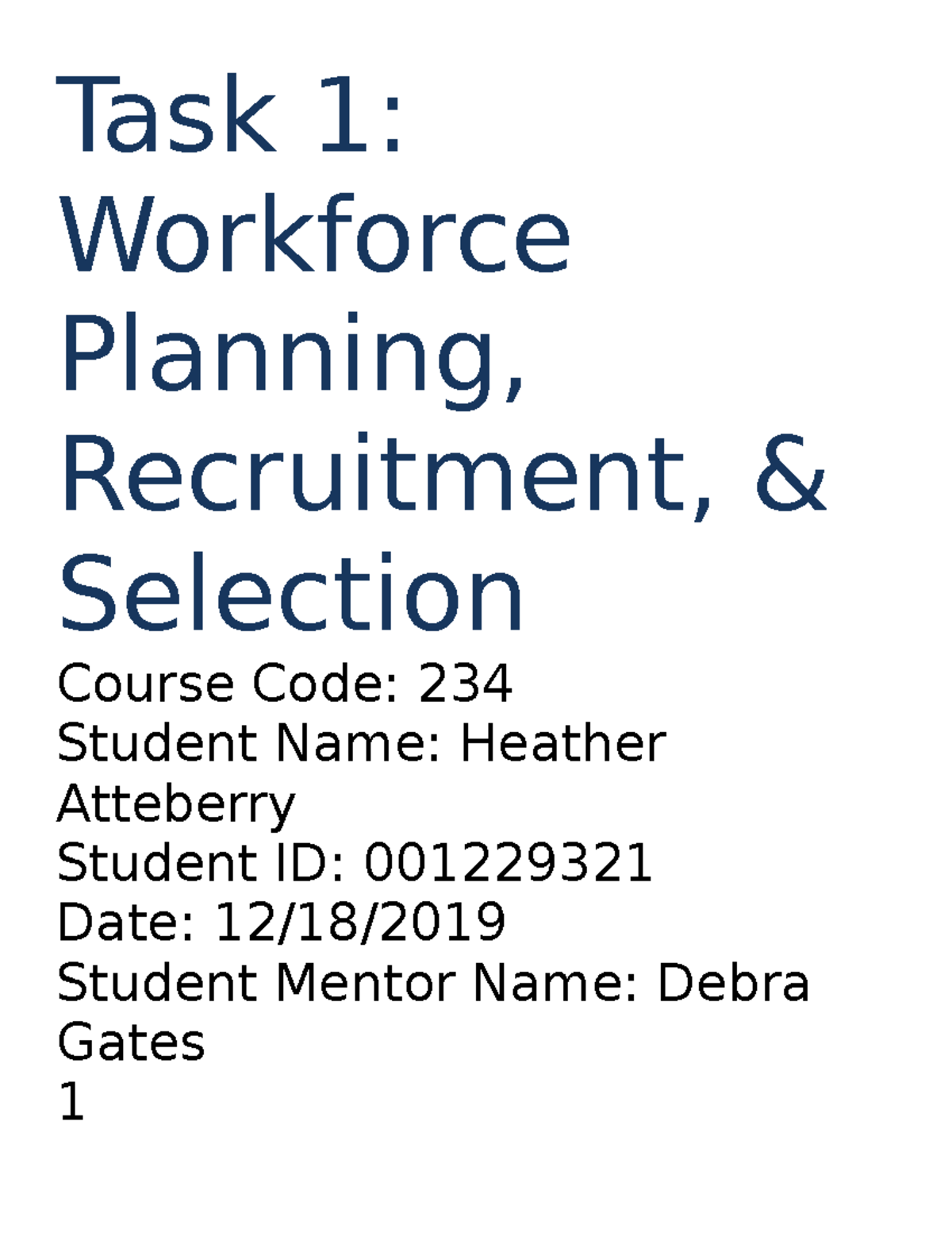 C234 Workplace Planning Task 1 draft - Task 1: Workforce Planning ...