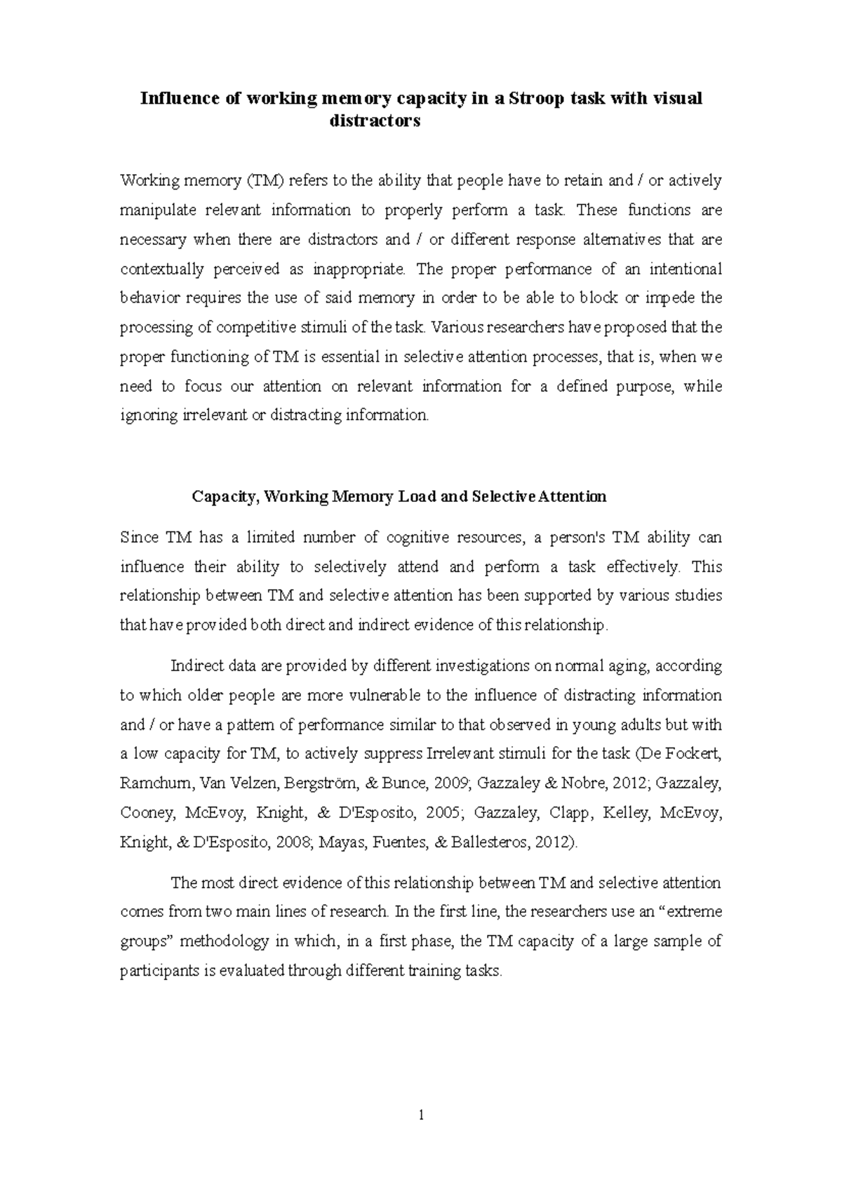 Influence Of Working Memory Capacity In A Stroop Task With Visual