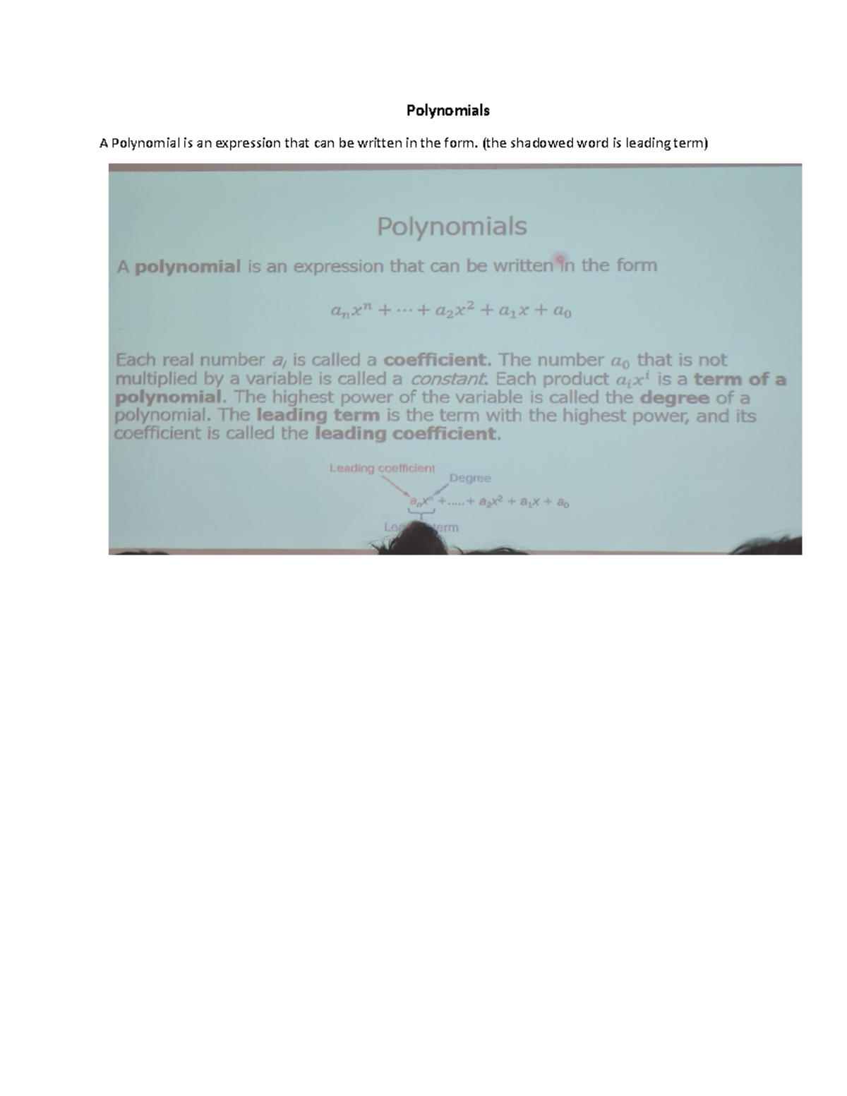Maths-2 - Algebra - Polynomials A Polynomial is an expression that can be written in the form ...