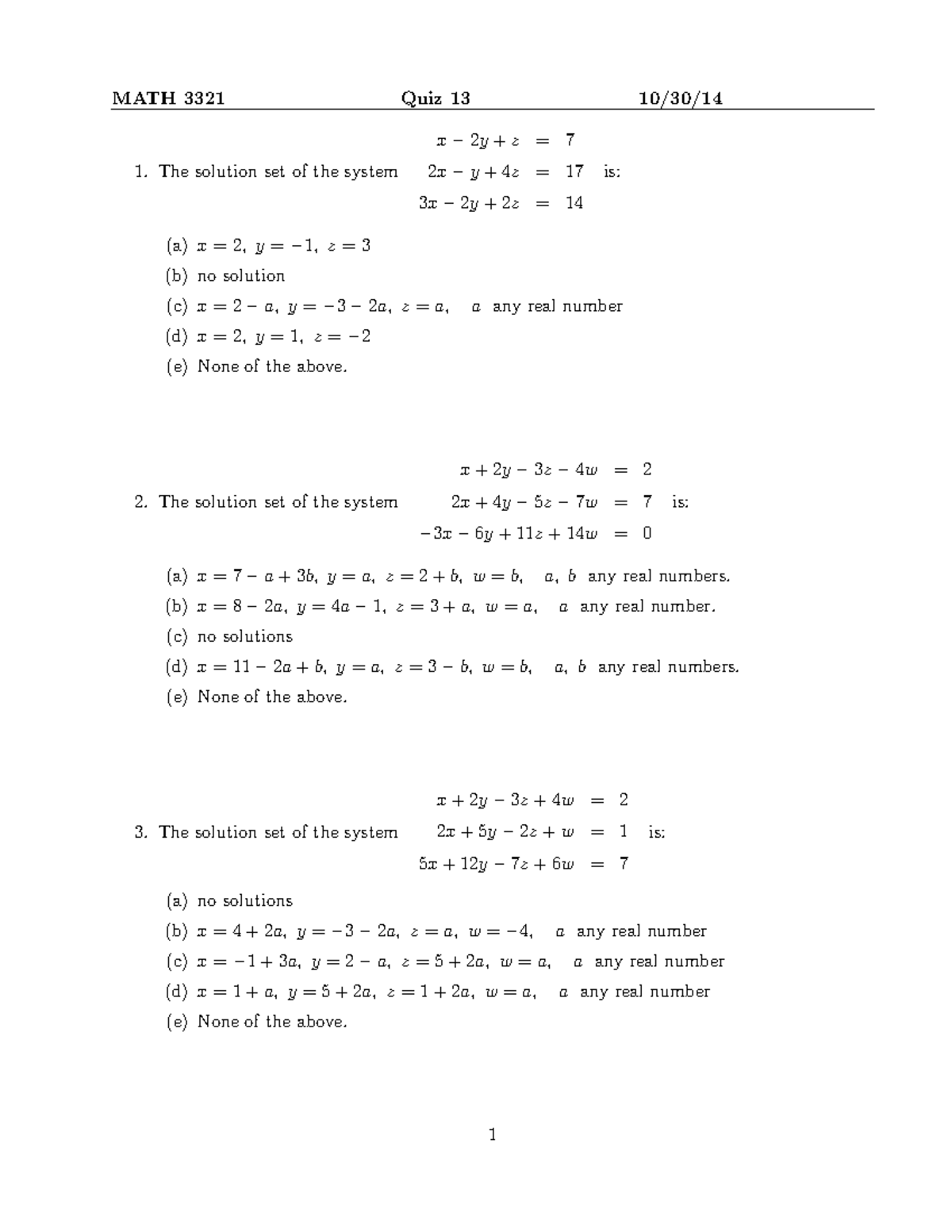 EMCF-13 - EMCF 13 - MATH 3321 Quiz 13 10/30/14 x − 2y + z = 7 1. The ...