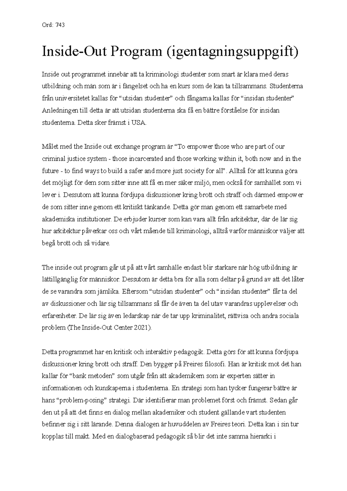 Inside out program, igentagningsuppgift för seminaret - Ord: 743 Inside ...