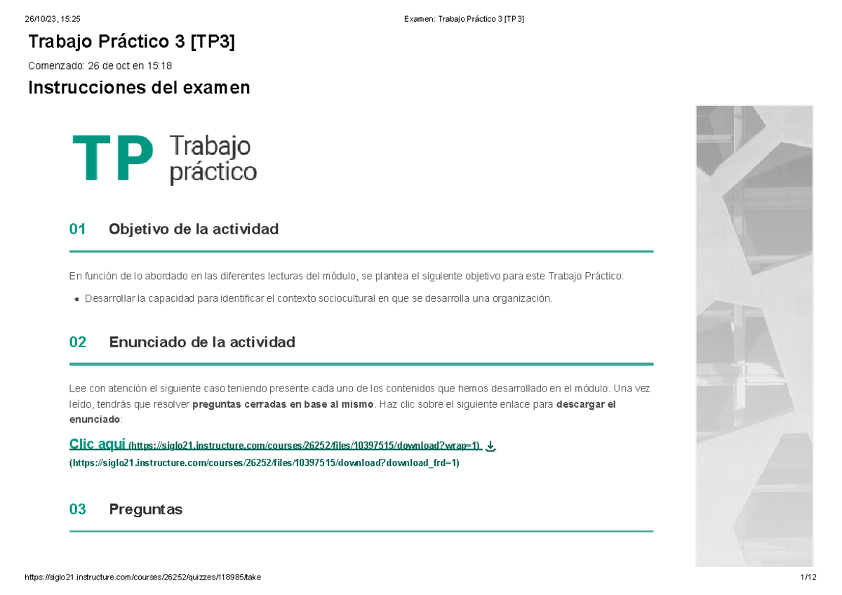 Examen Trabajo Práctico 3 [TP3] 90 - Trabajo Práctico 3 [TP3] Comenzado: 26 de oct en 15: - Studocu