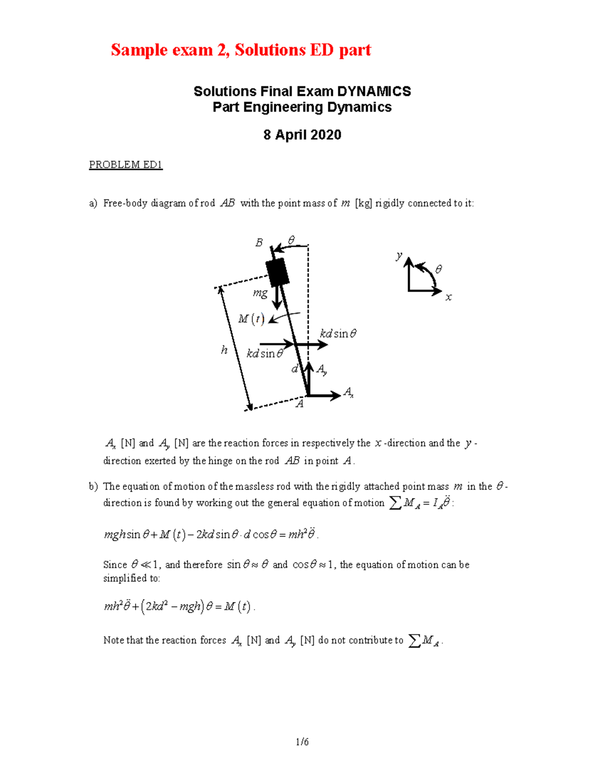 dynamics 2020 antwoorden - Solutions Final Exam DYNAMICS Part ...