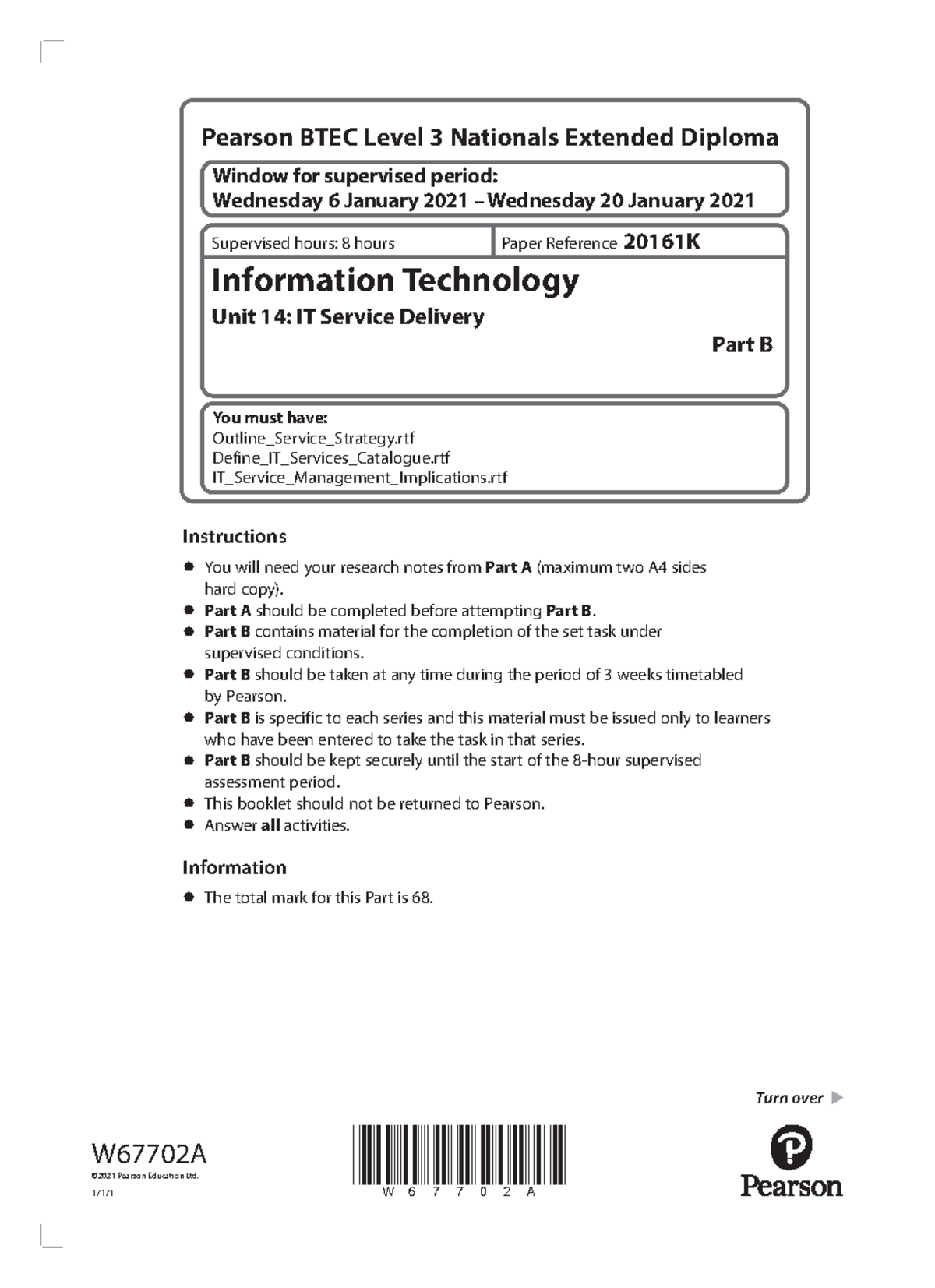BTEC L3 IT 2016 1 K Unit 14 Task Part B Jan 2021 - You must have: Outline_Service_Strategy - Studocu