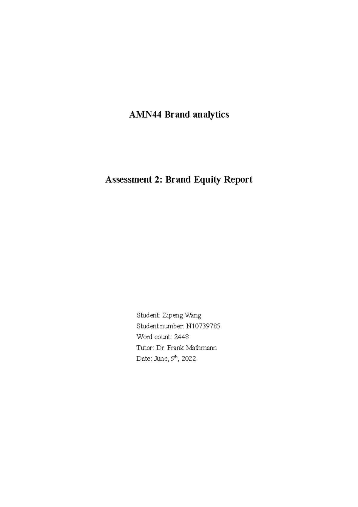 AMN446 Brand Equity Report - 1 AMN44 Brand analytics Assessment 2 ...