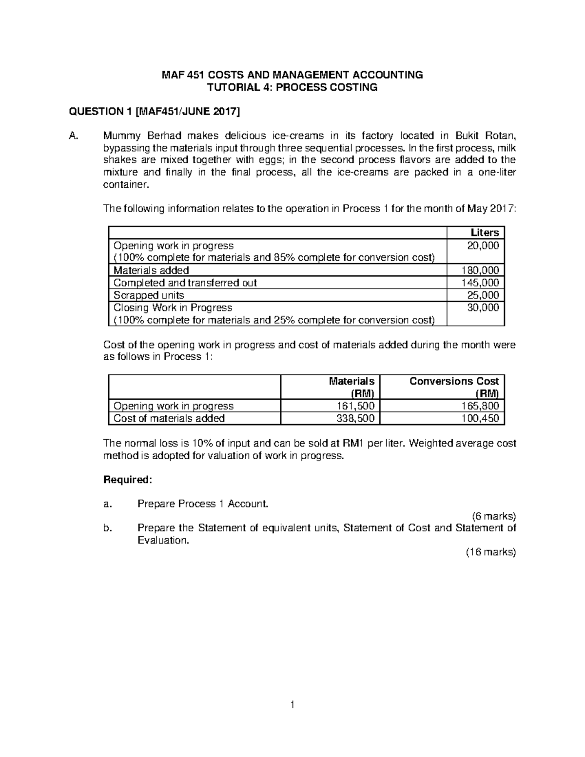 Tutorial 4 Process Costing - MAF 451 COSTS AND MANAGEMENT ACCOUNTING ...