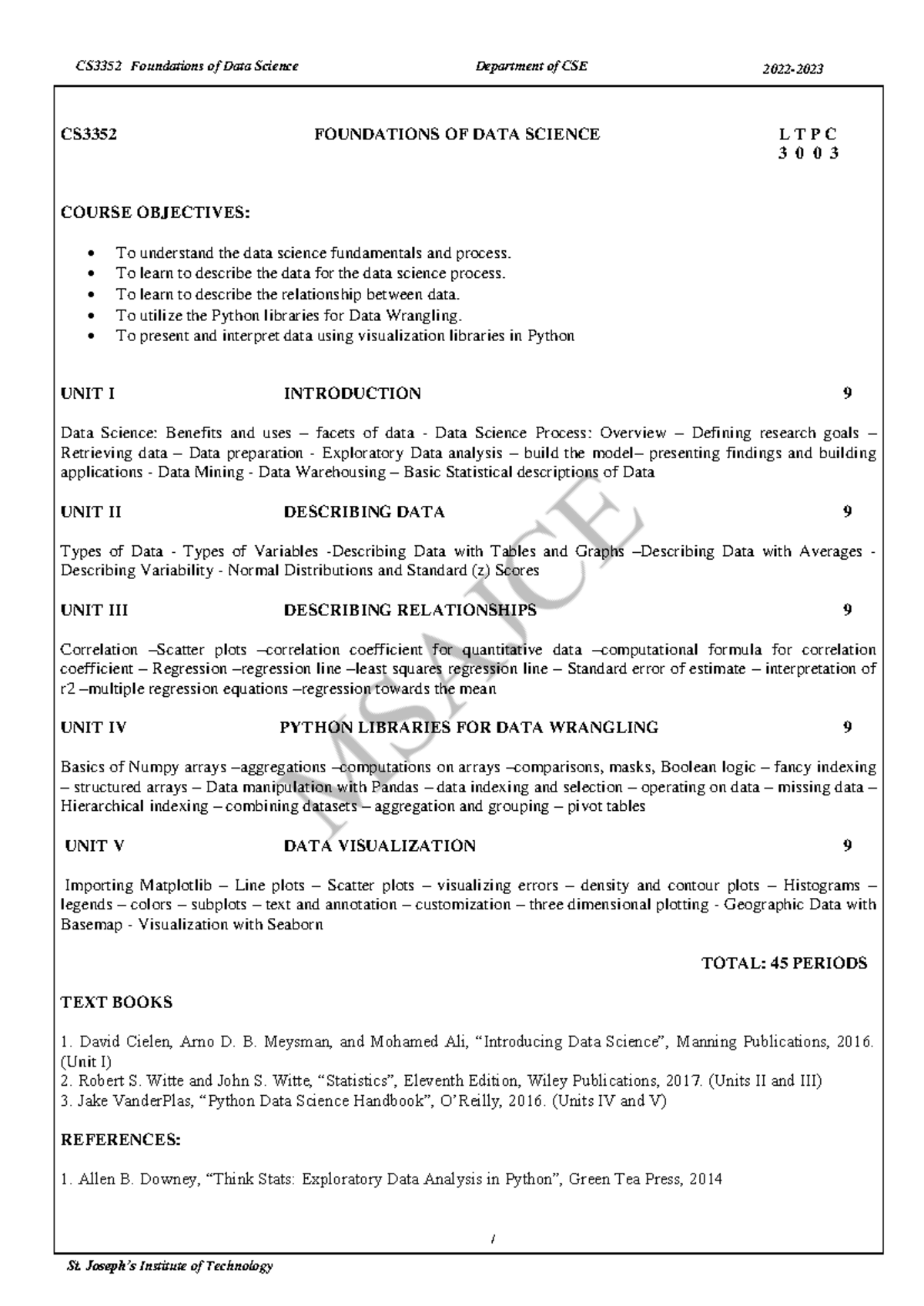 CS3352-QB - vcsdvd - 1 CS3352 FOUNDATIONS OF DATA SCIENCE L T P C 3 0 0 3 COURSE OBJECTIVES: To ...